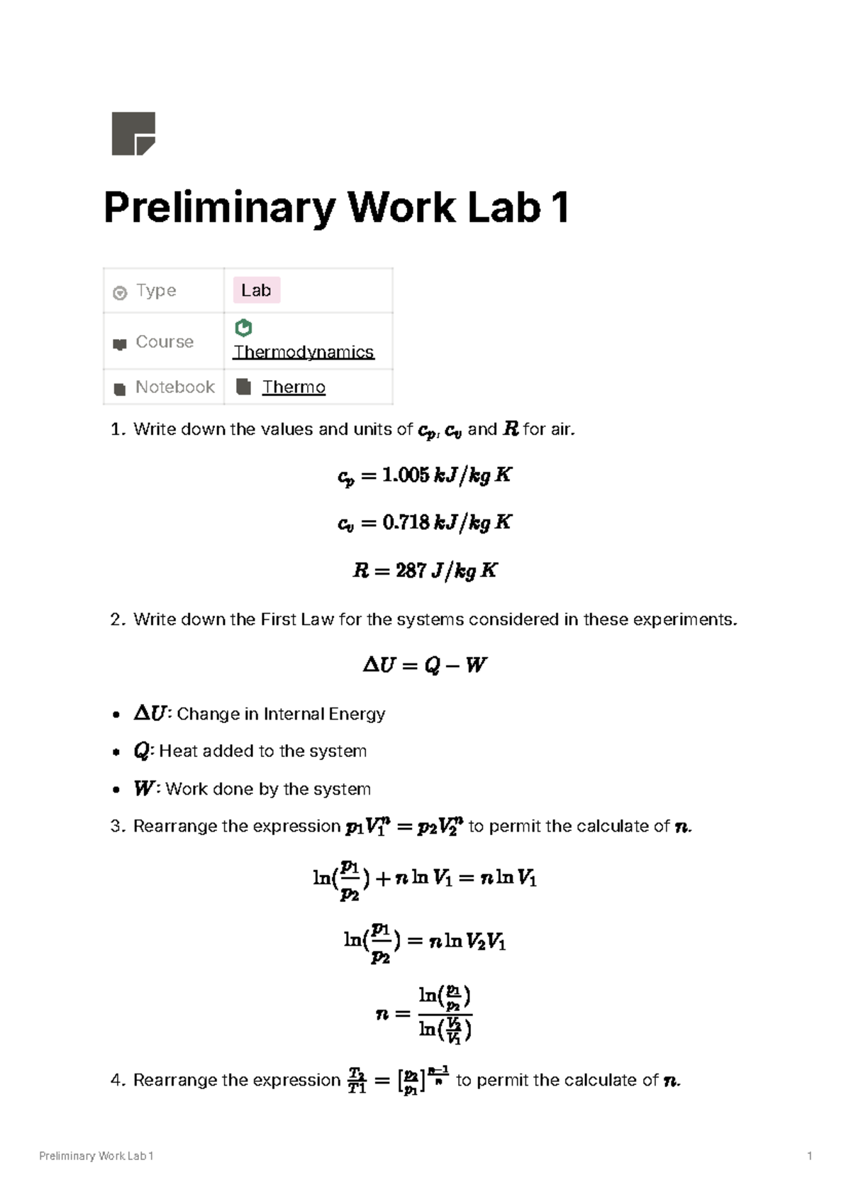 Preliminary Work Lab 1 - Write down the First Law for the systems ...