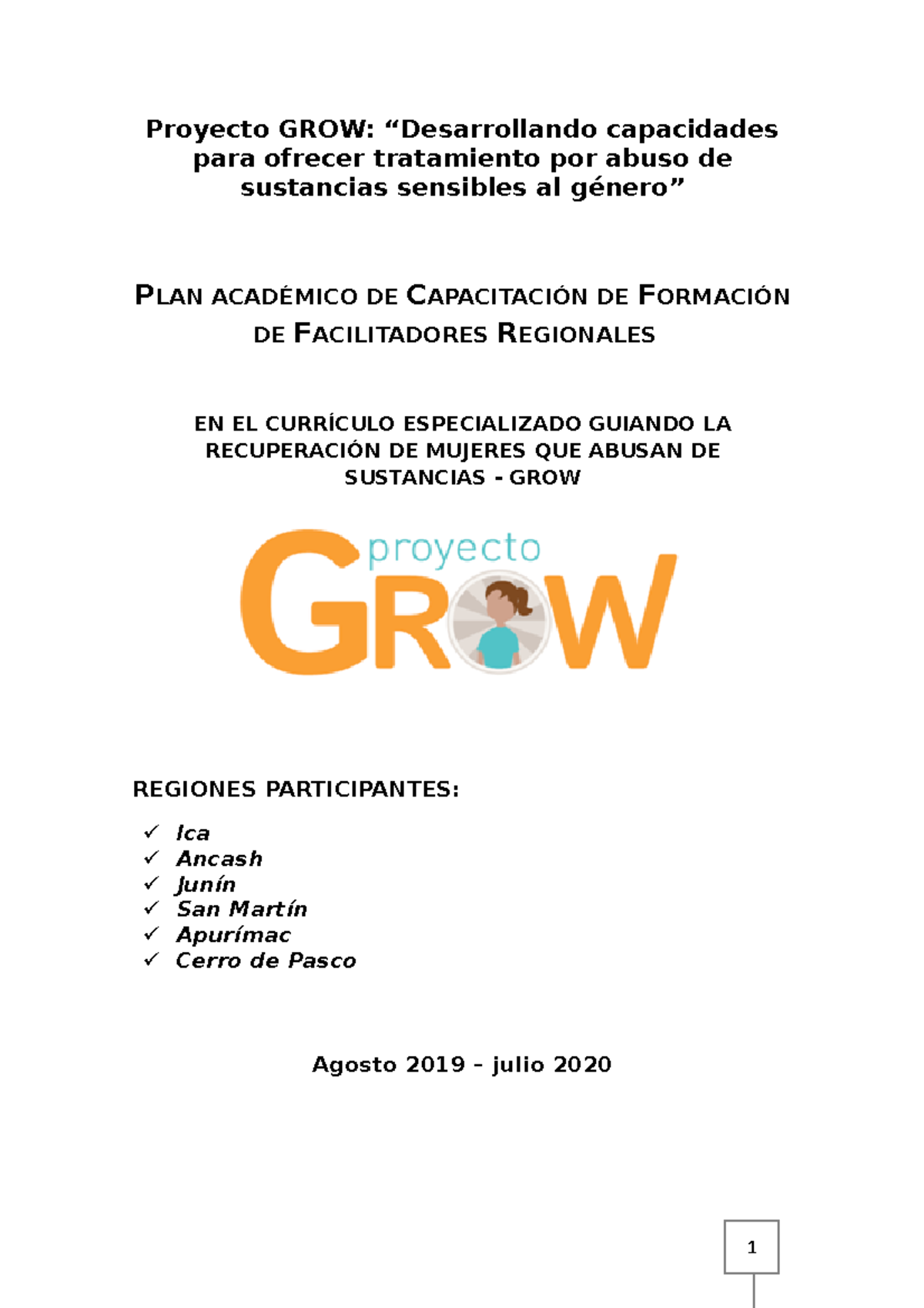 plan de trabajo grow - Proyecto GROW: “Desarrollando capacidades para ofrecer tratamiento por ...