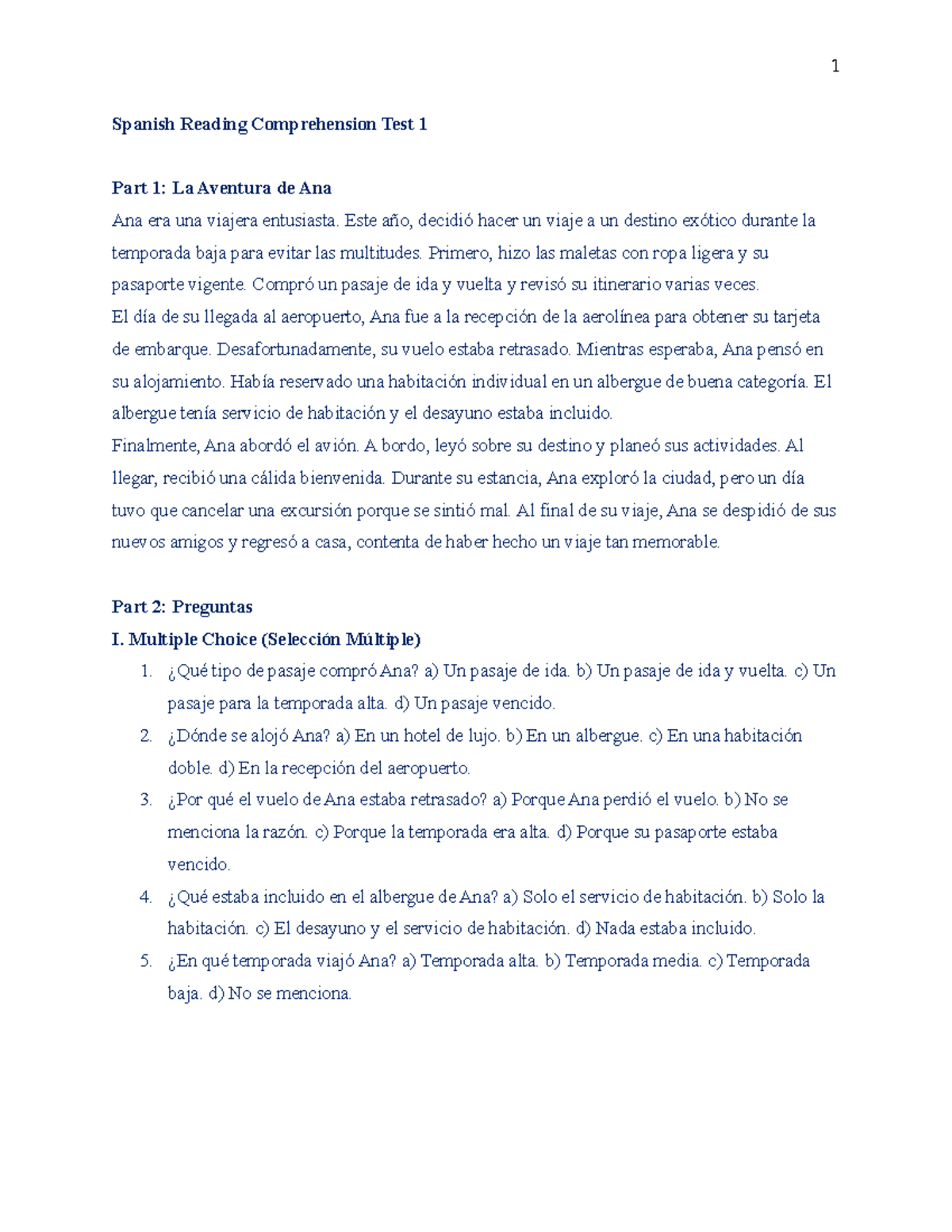 Spanish Reading Comprehension Test 1 - Este año, decidió hacer un viaje ...