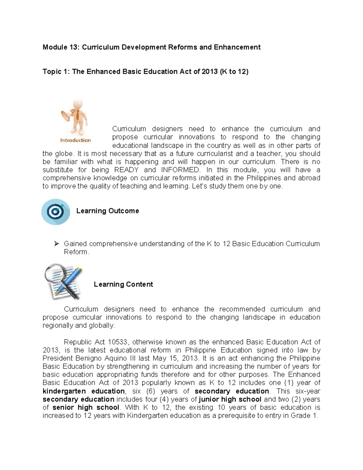 Module 13- Curriculum Development Reforms and Enhancement - It is most ...