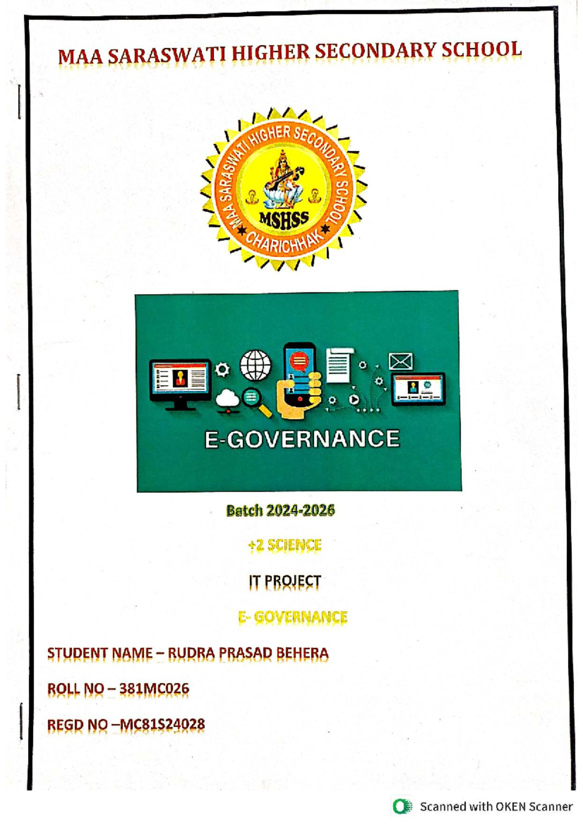 MAA SARASWATI HIGHER SECONDARY SCHOOL SCIENCE IT PROJECT ON GOVERNANCE ...