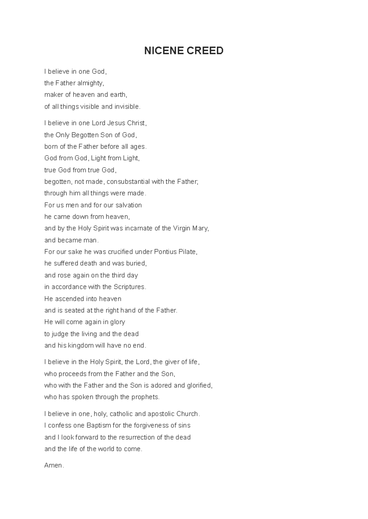 Nicene Creed - NICENE CREED I believe in one God, the Father almighty ...