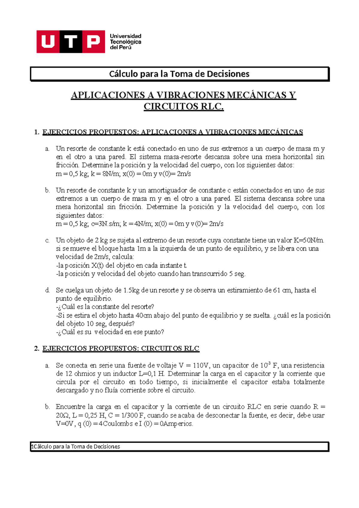 Ejercicios Propuestos: Vibraciones Mecánicas y Circuitos RLC S08 s1 ...