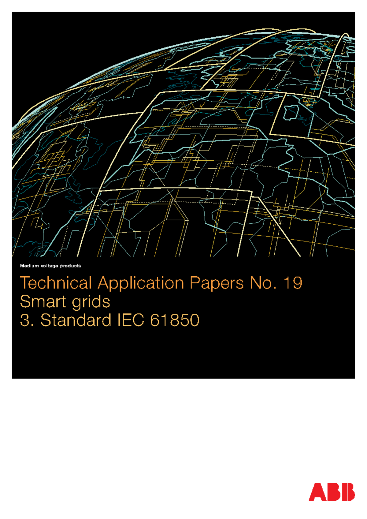 Technical Application Papers No. 19: Understanding IEC 61850 for Smart ...