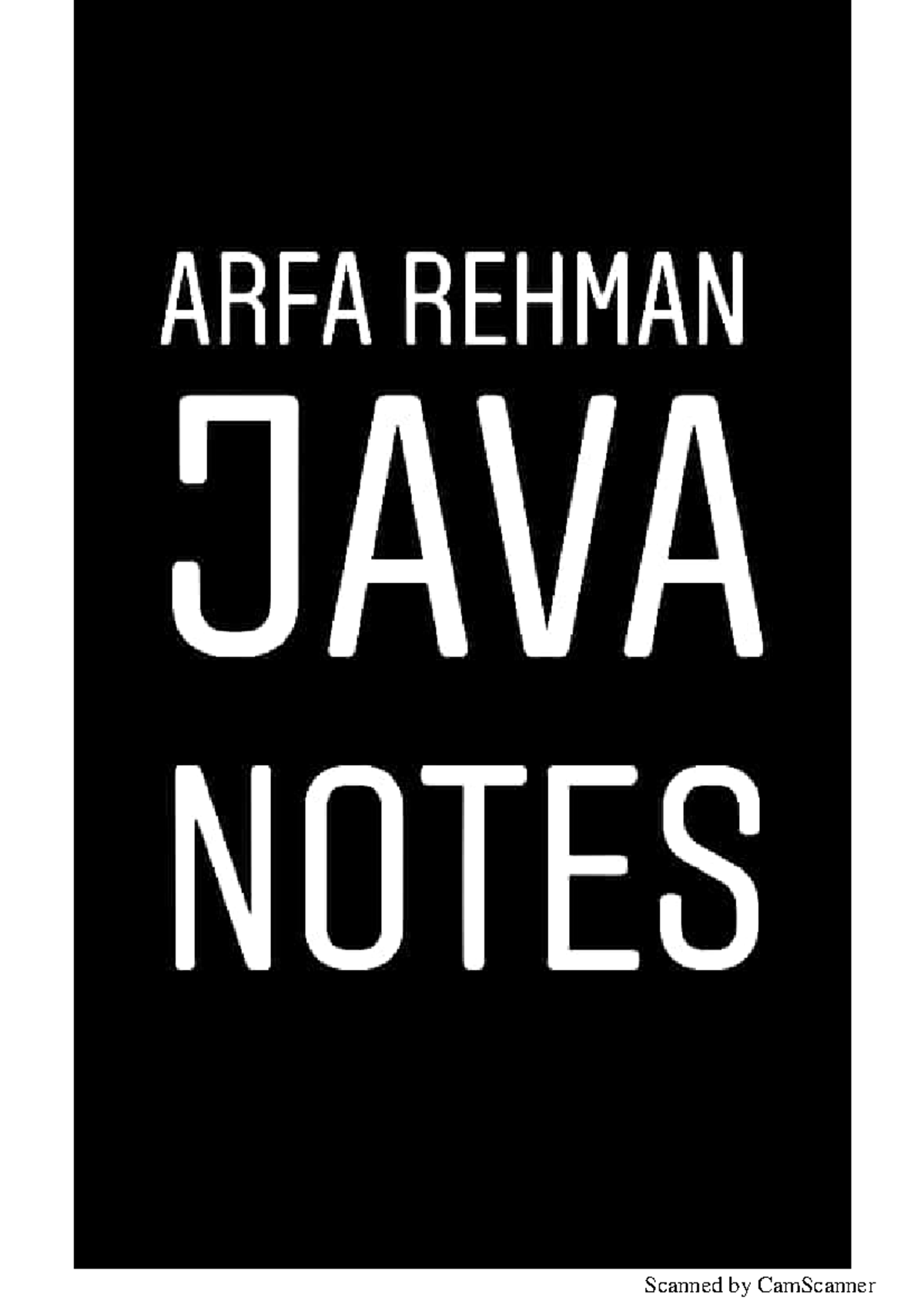 java-complete -notes - ARFA REHMAN JAVA NOTES classmate Date Page ...