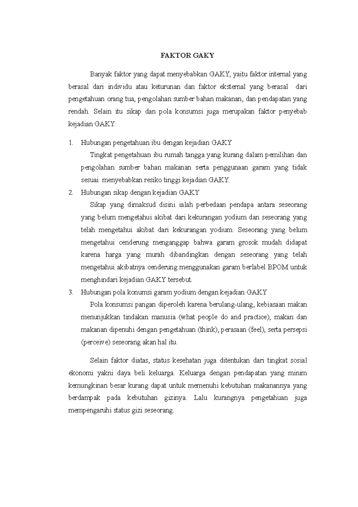 Faktor GAKY - FAKTOR GAKY Banyak faktor yang dapat menyebabkan GAKY ...