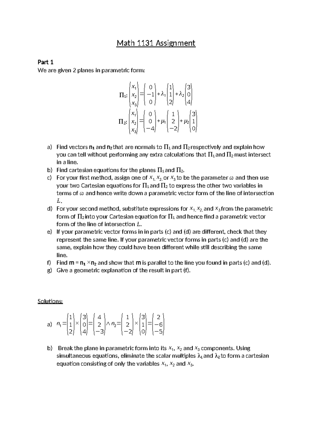 Math 1131 Assignment - Math 1131 Assignment Part 1 We are given 2 ...