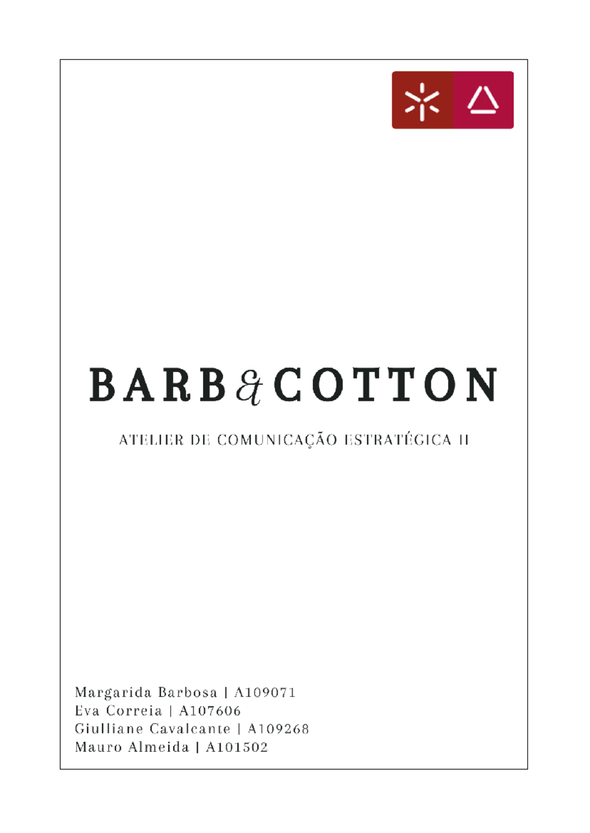 trabalho estratégia de comunicação - BARB & COTTON INTRODUÇÃO A Barb ...