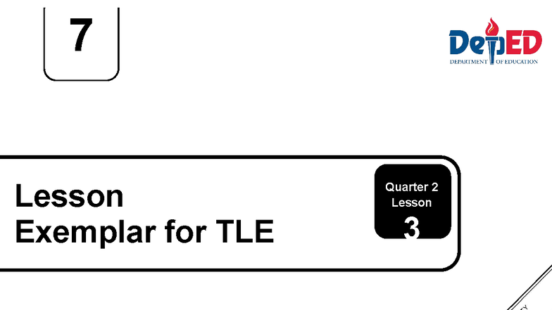 LE3 Q2 TLE 7 Week 2 v.2 - YES - 7 Lesson Exemplar for TLE Quarter 2 ...