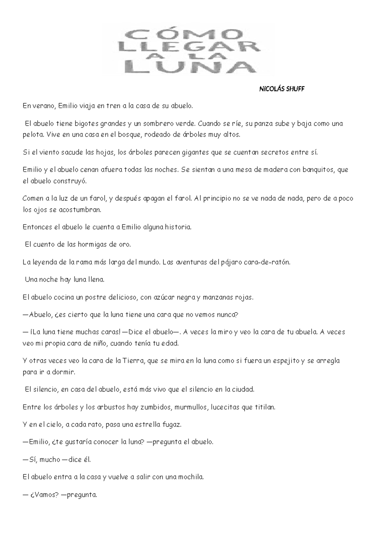 COMO Llegar a la Luna: Un Cuento de Nicolás Shuff - Studocu
