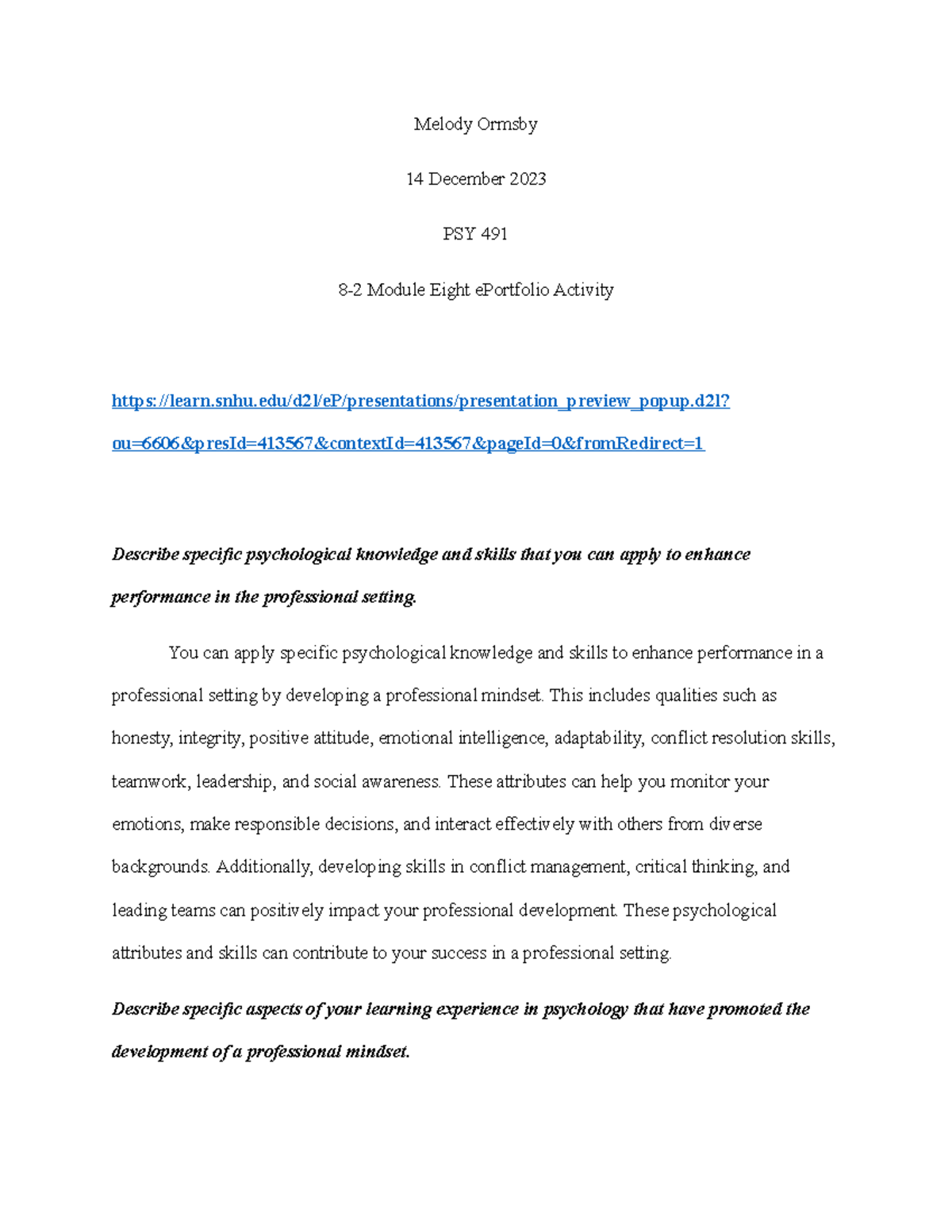 PSY 491 ePortfolio Activity: Developing a Professional Mindset - Studocu