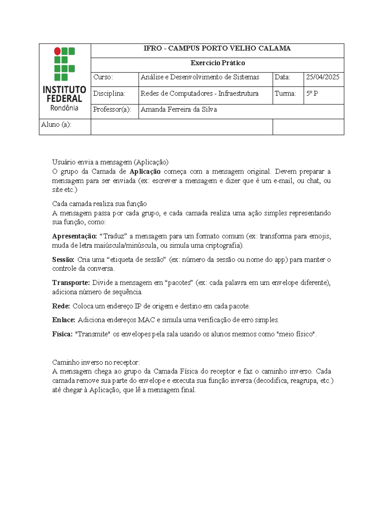 IFRO CAMPUS PORTO VELHO CALAMA Exercício Prático: Modelo OSI - Studocu