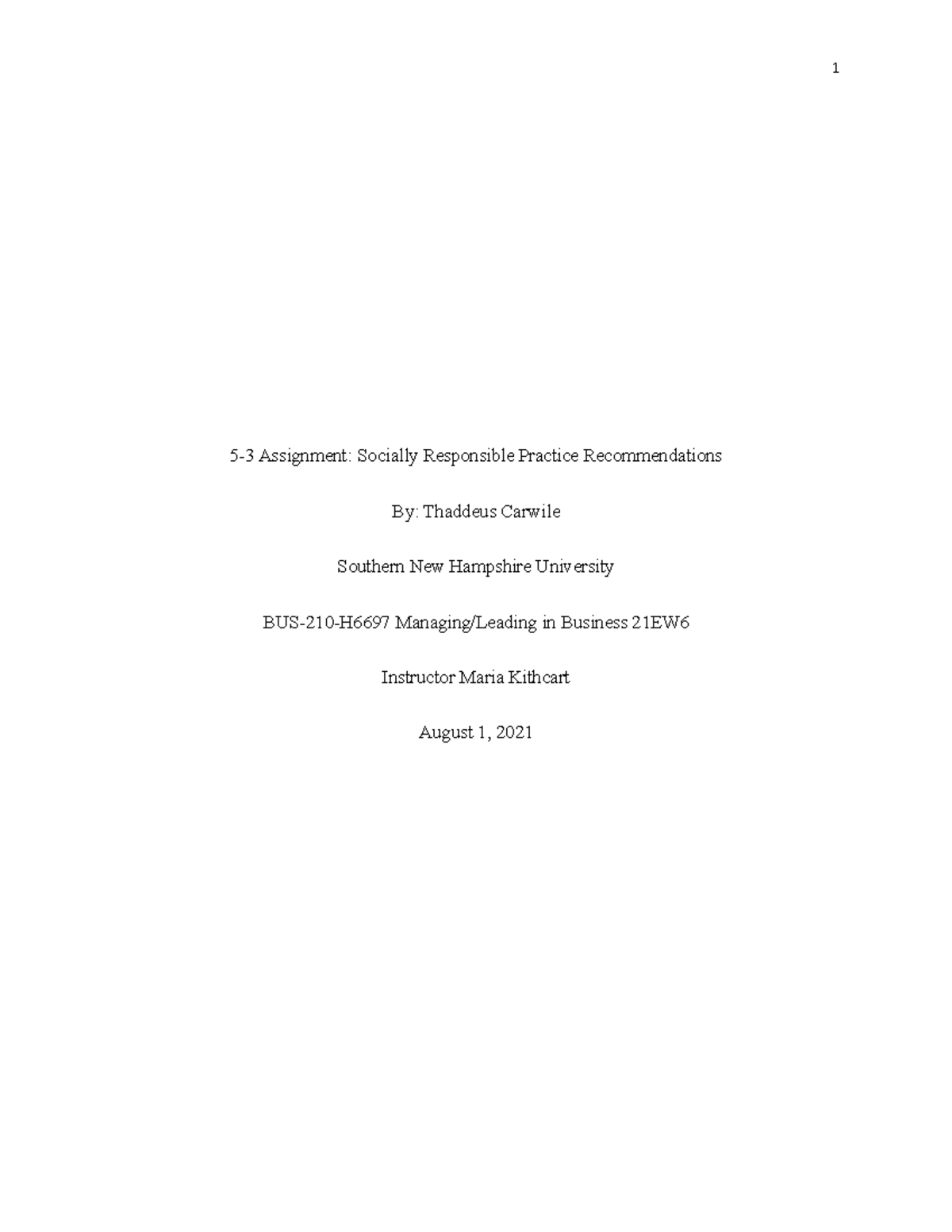 BUS-210 5-3 Assignment: Recommendations for Socially Responsible ...