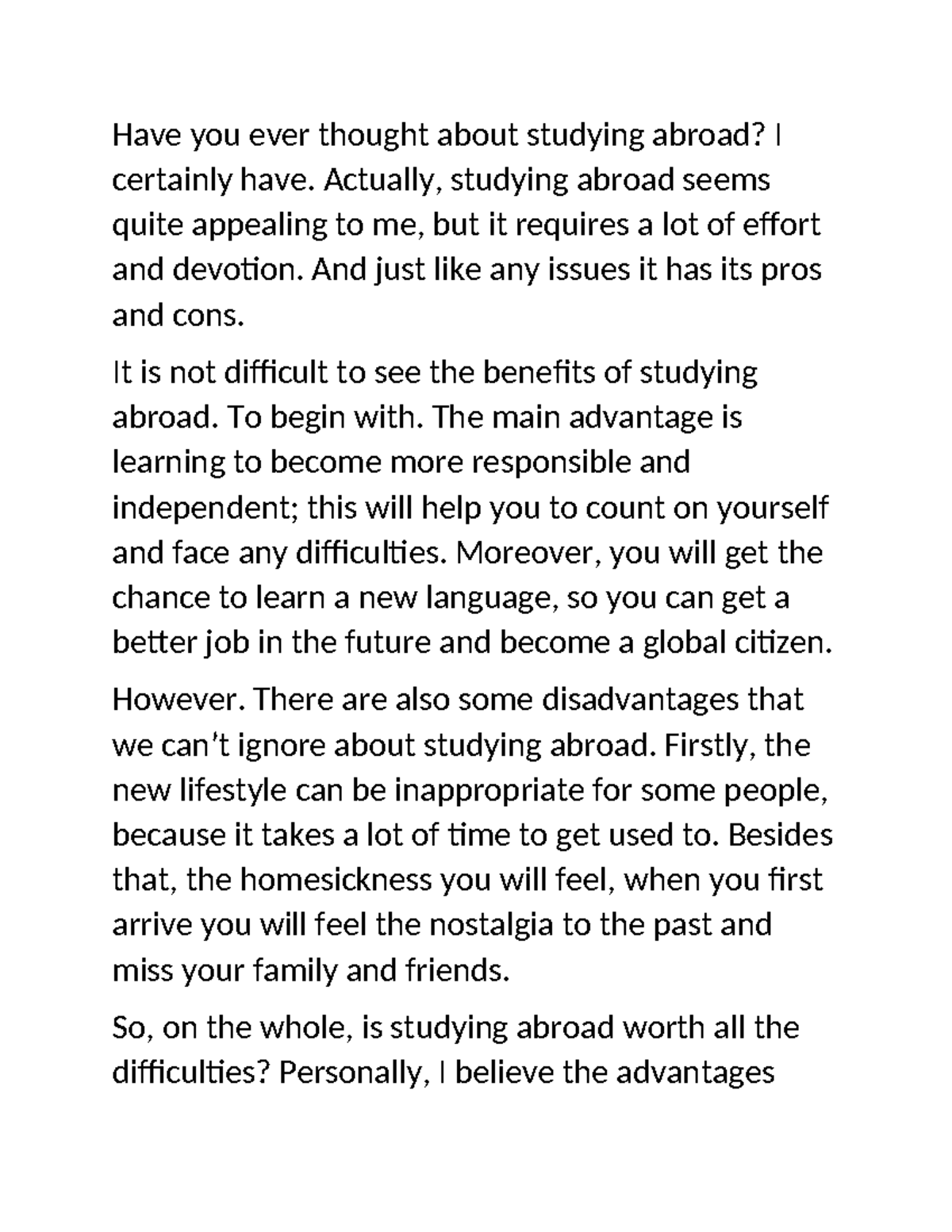 English essay-studying abroad - Have you ever thought about studying abroad? I certainly have ...