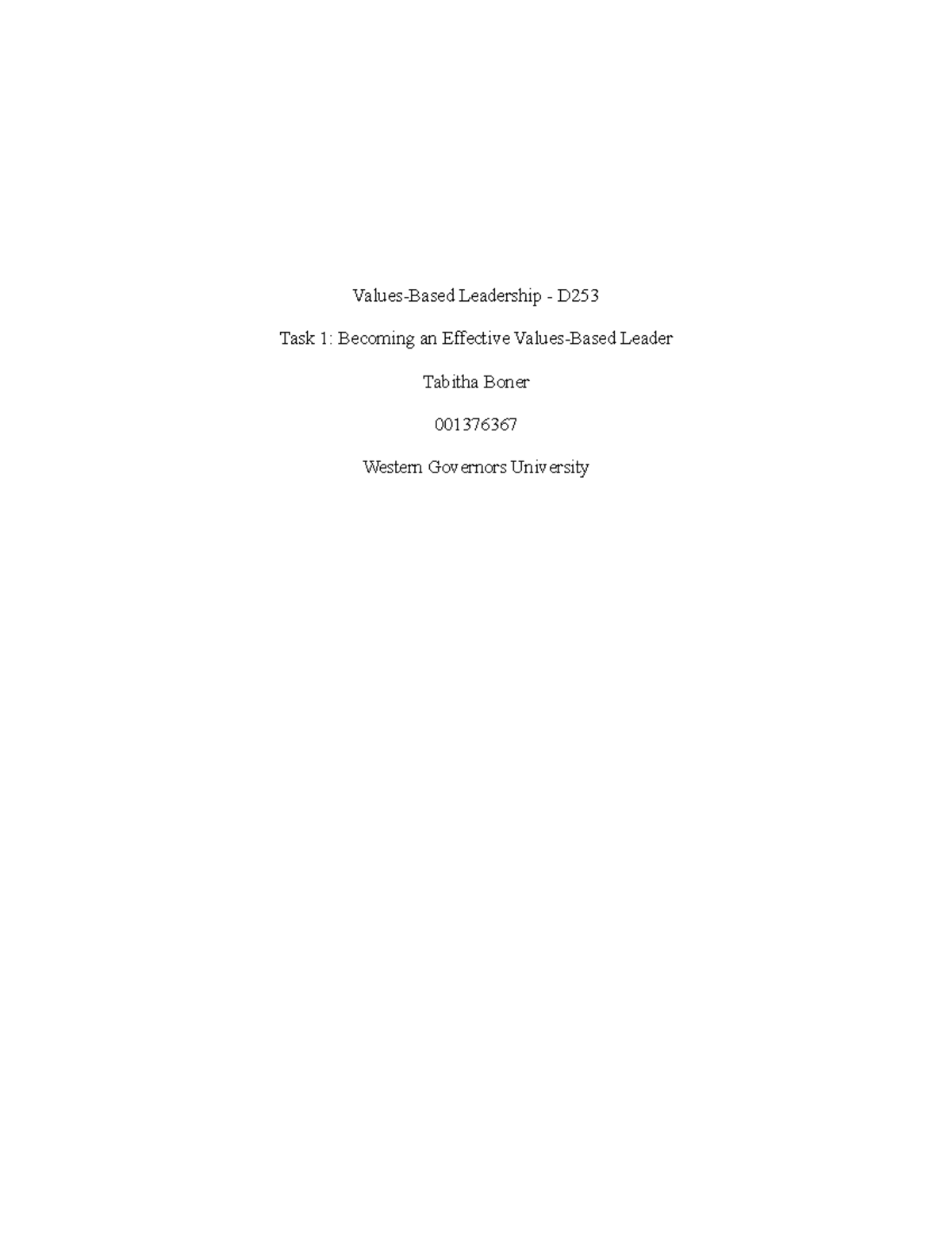 D253 - Task 1: Value-Based Leadership and Effective Team Management ...