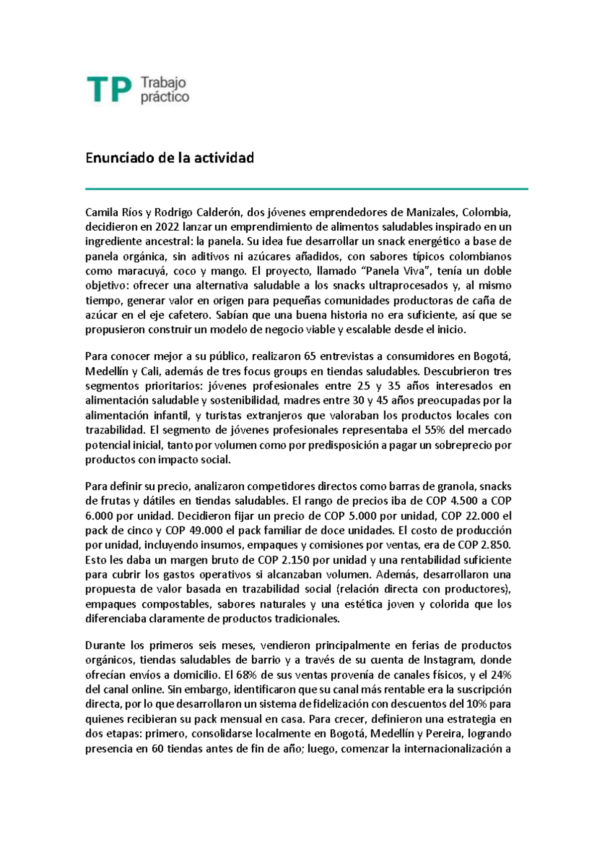 TP4 - Emprendimiento de Snacks Saludables: Caso Camila y Rodrigo - Studocu