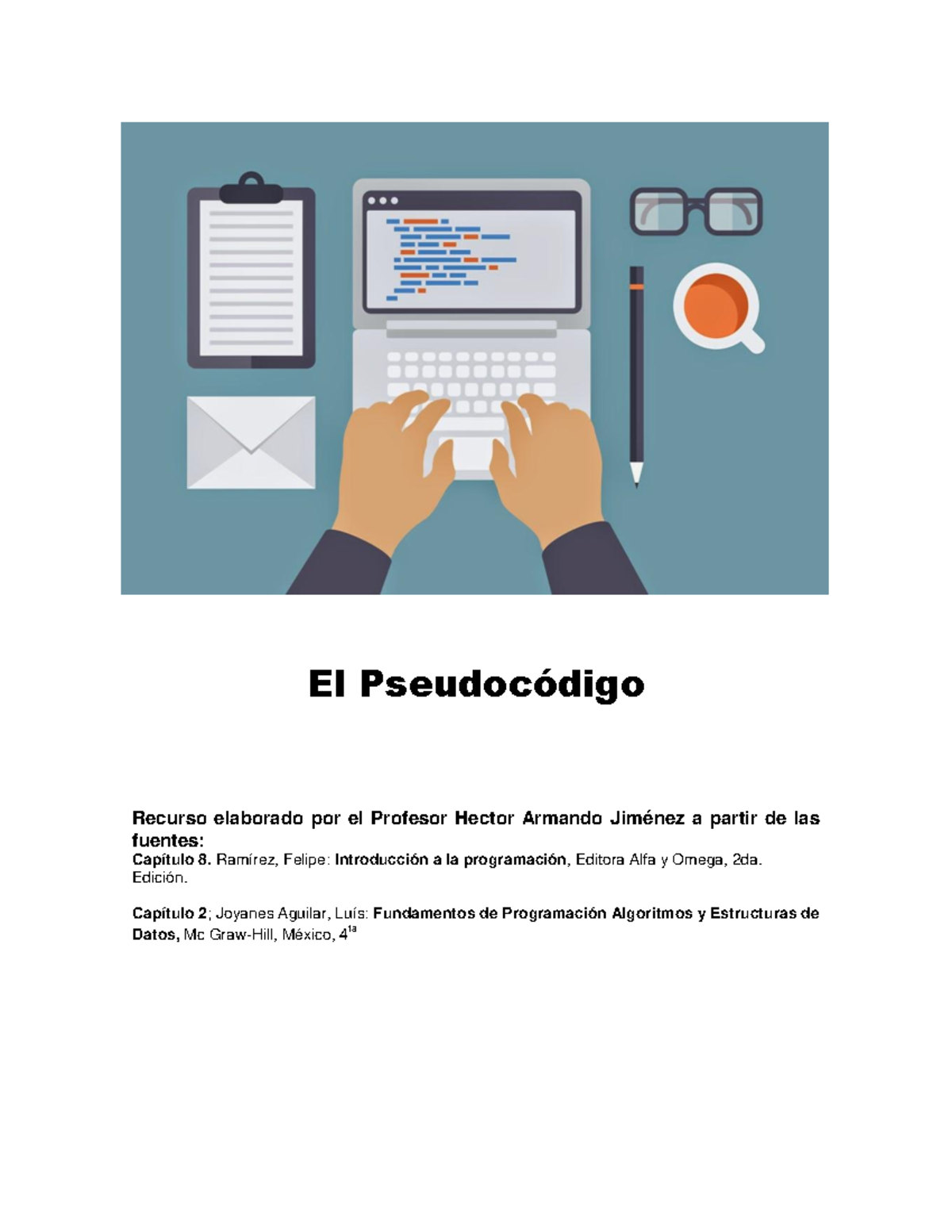Unidad 4: Pseudocódigo y Algoritmos en Programación - Studocu