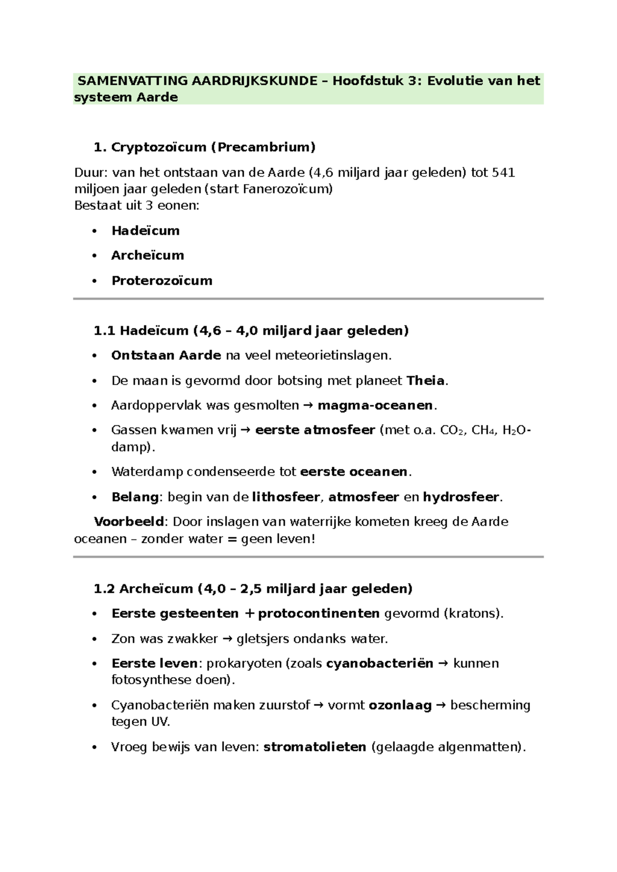 SAMENVATTING AARDRIJKSKUNDE Hoofdstuk 3 & 4: Evolutie Aarde en ...