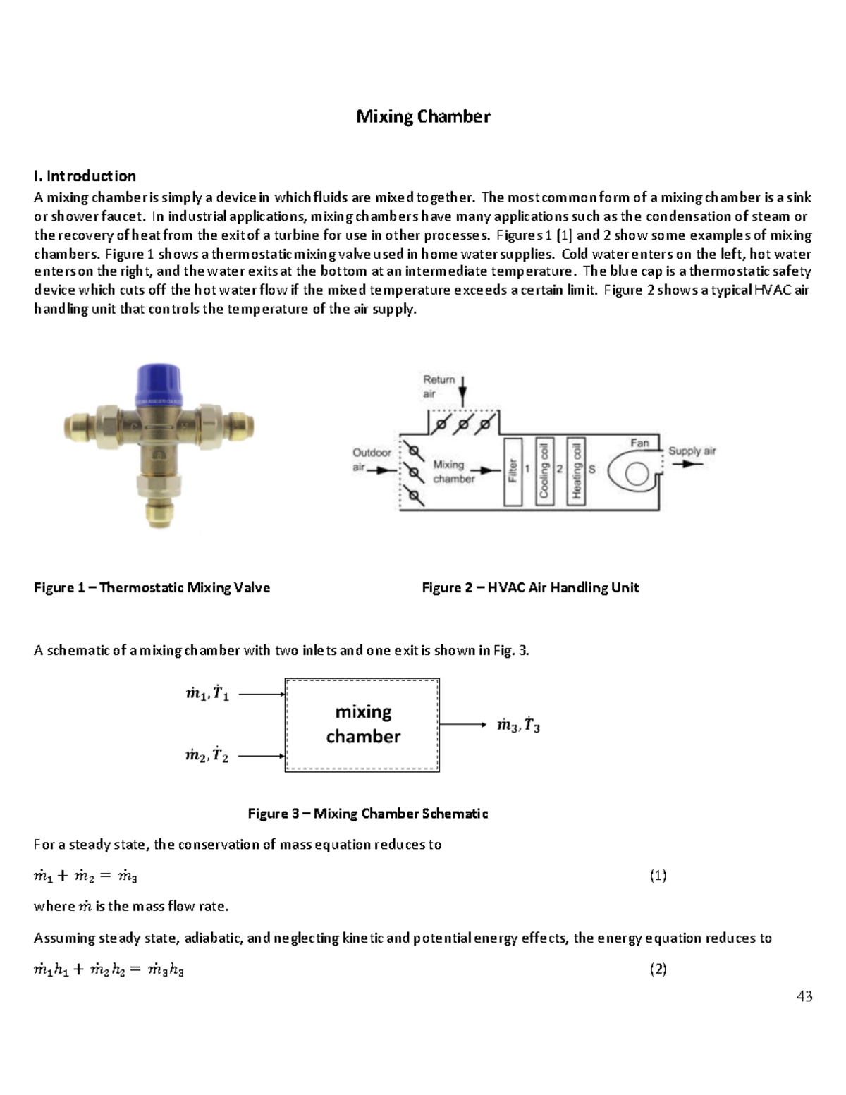 Mixing Chamber Lab - Mixing Chamber I. Introduction A mixing chamber is simply a device in which ...