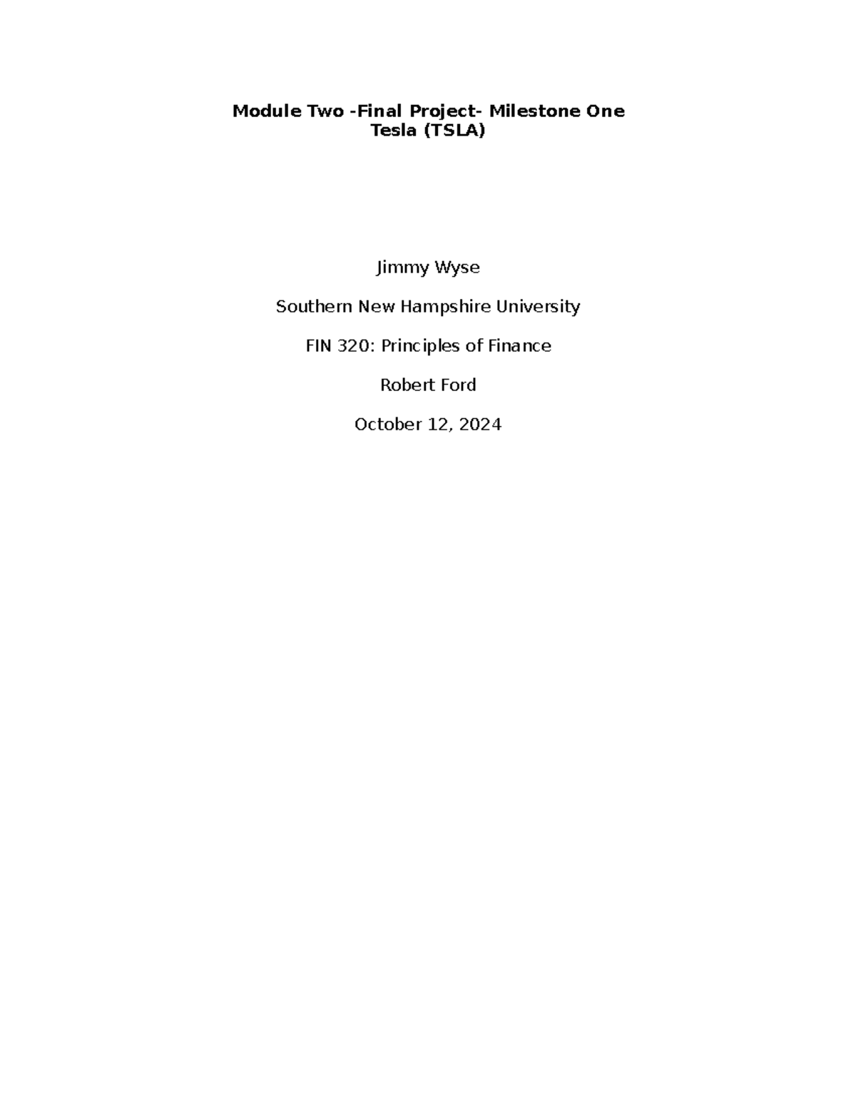 FIN 320: 2-2 Final Project Milestone One on Tesla (TSLA) Analysis - Studocu