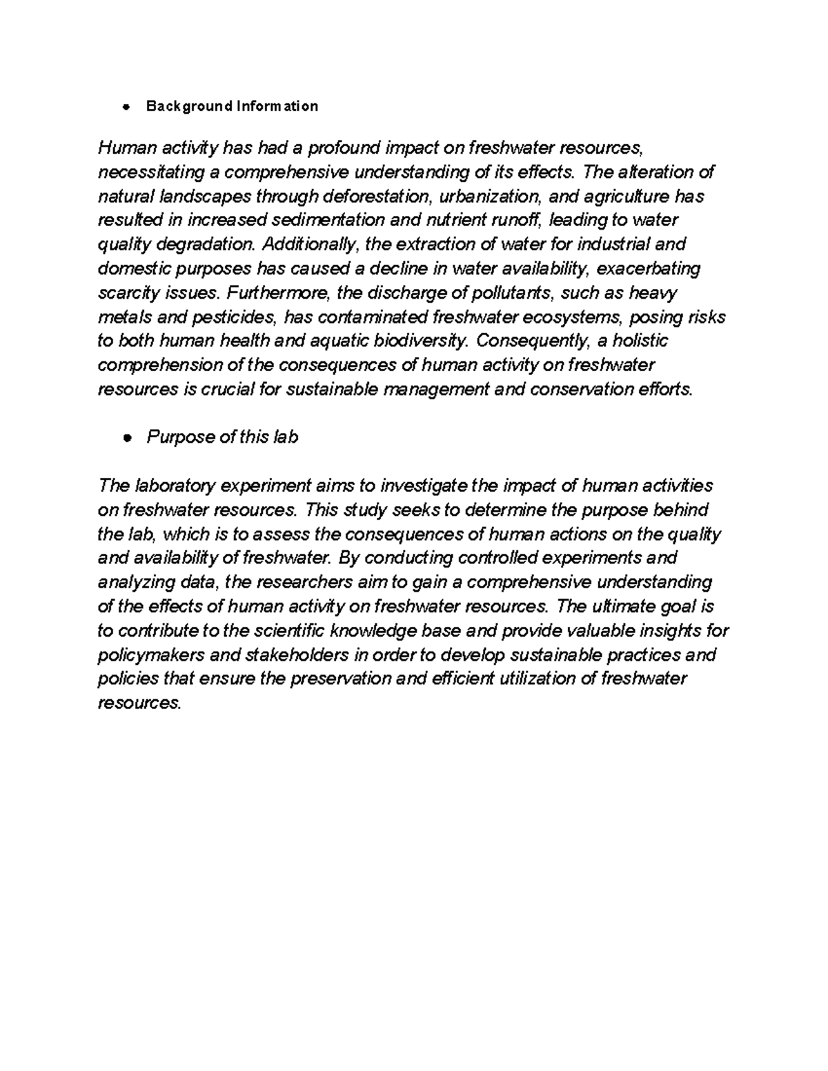 Copy of Lab report - nooooo - Background Information Human activity has ...