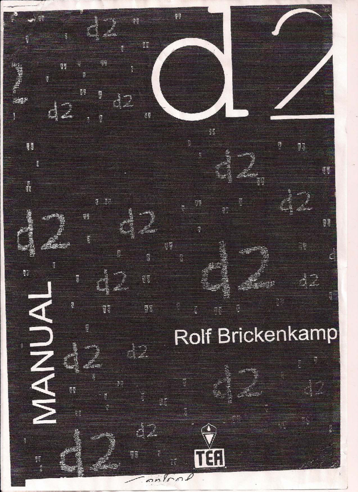 d2, MANUAL DE APLICACIÓN Y CORRECCIÓN DEL TEST DE ATENCIÓN - Studocu