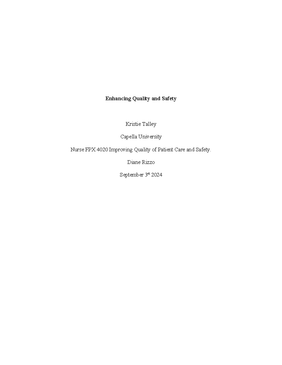 FPX 4020-1 attempt 1 - Enhancing Quality and Safety Kristie Talley ...