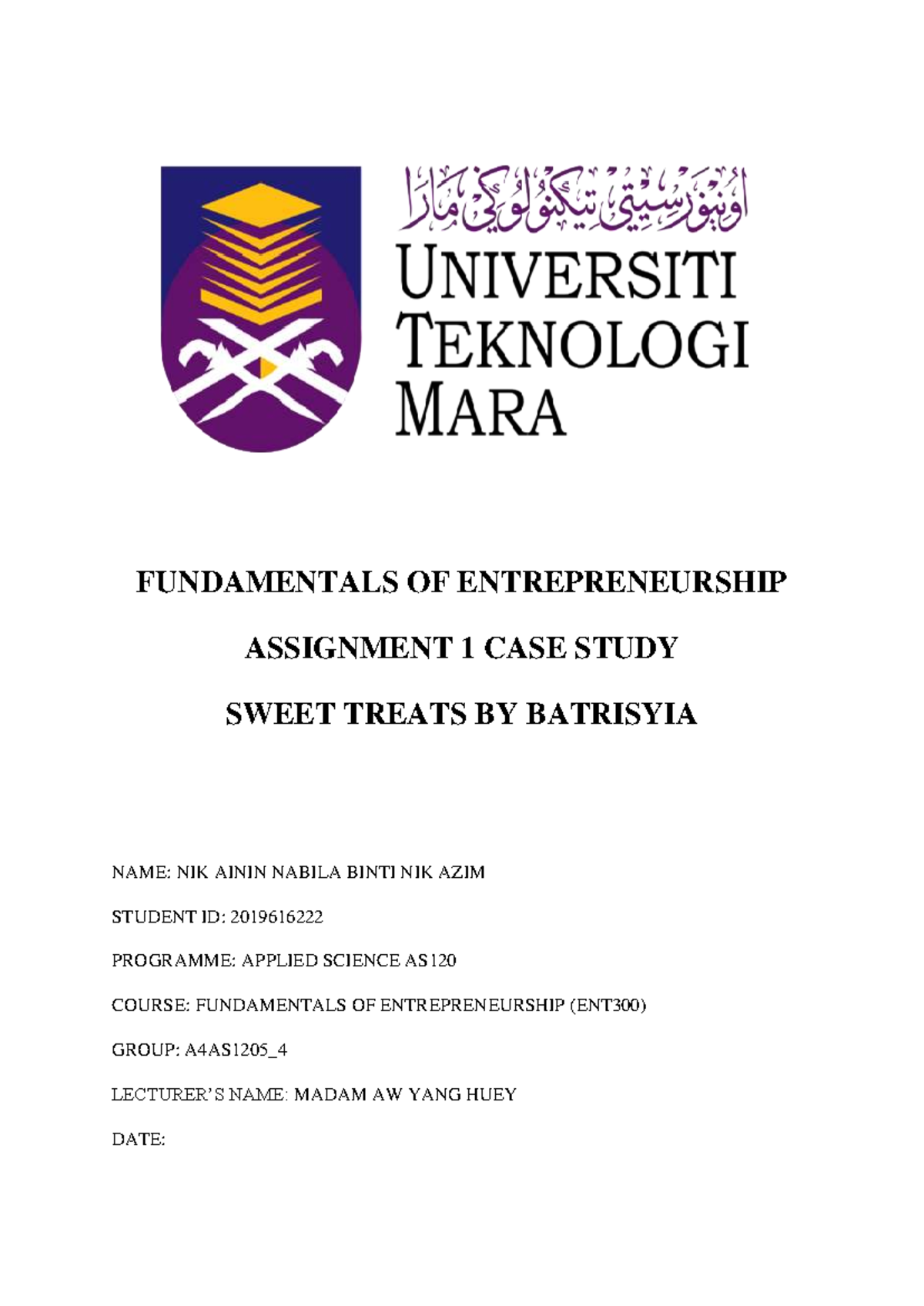 ENT300 Assignment 1 Case Study: Sweet Treats by Batrisyia - Studocu