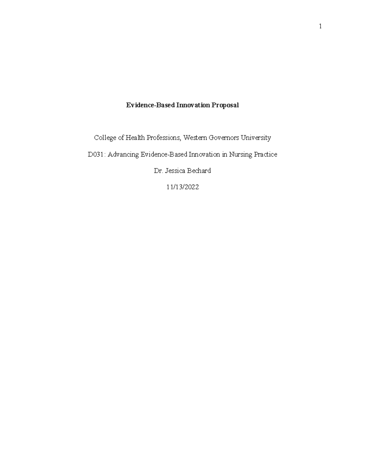 D031: Evidence-Based Disruptive Innovation Proposal in Nursing Care ...