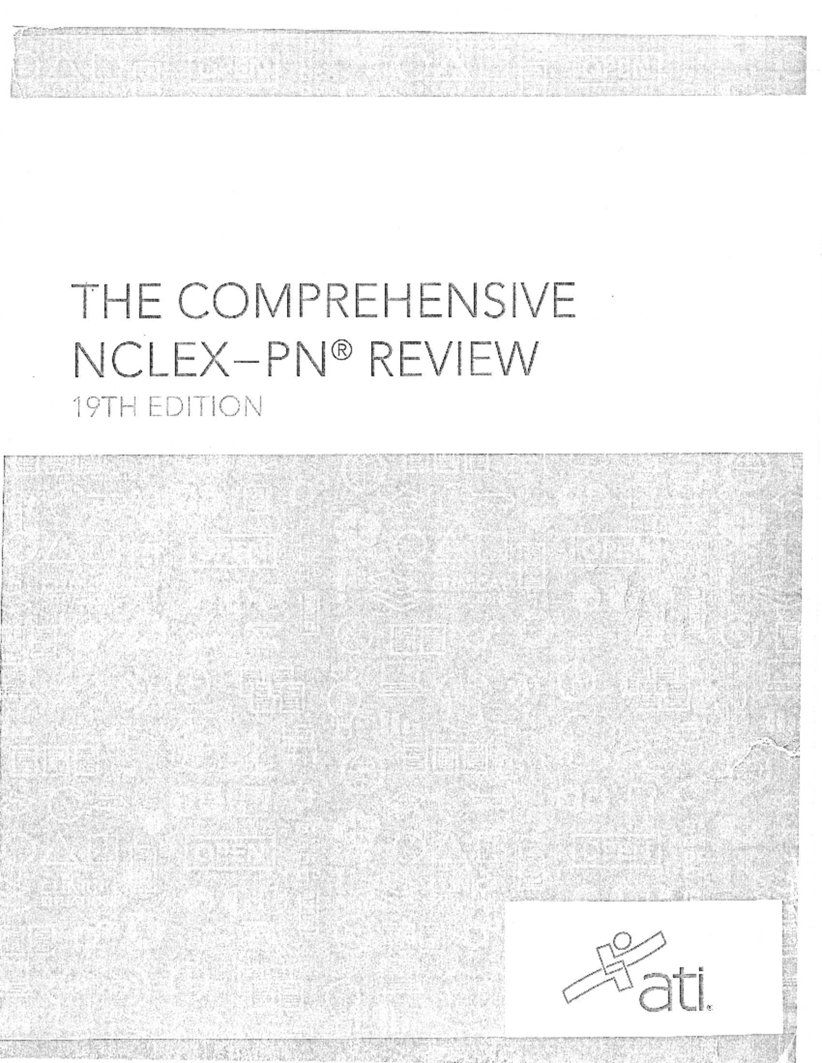 Comprehensive Nclex ati #1 PG 1-64 - THE COMPREHENSIVE R REVIEW 19TH ...