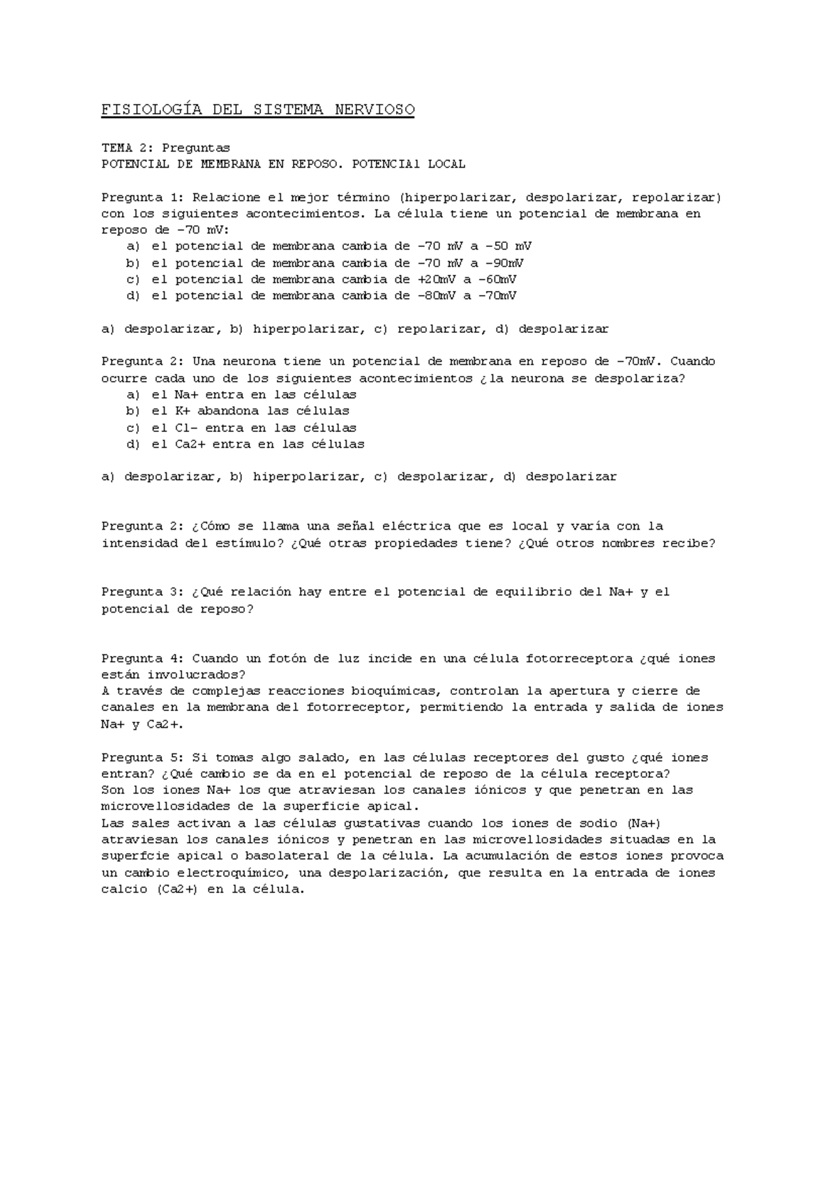 FISIO 101: Preguntas y Respuestas sobre Potencial de Membrana y Sinapsis - Studocu