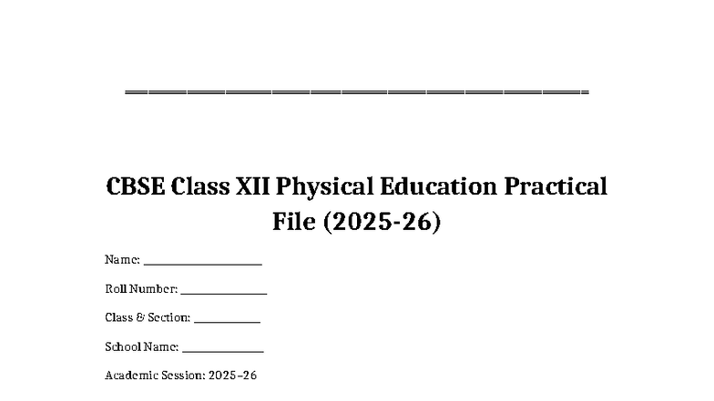 CBSE Class XII Physical Education Practical File Overview - Studocu