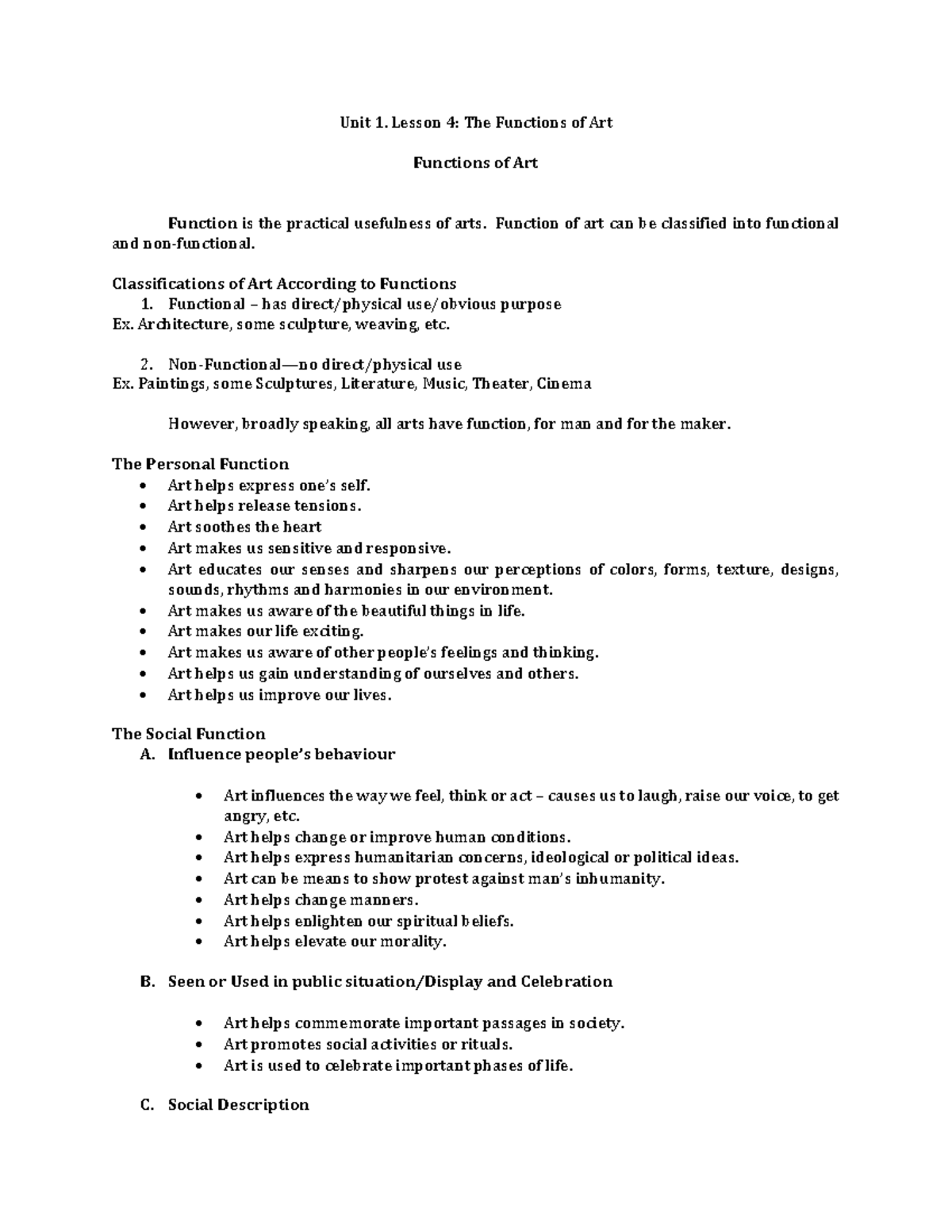U1L4 - Function is the practical usefulness of arts. Function of art ...