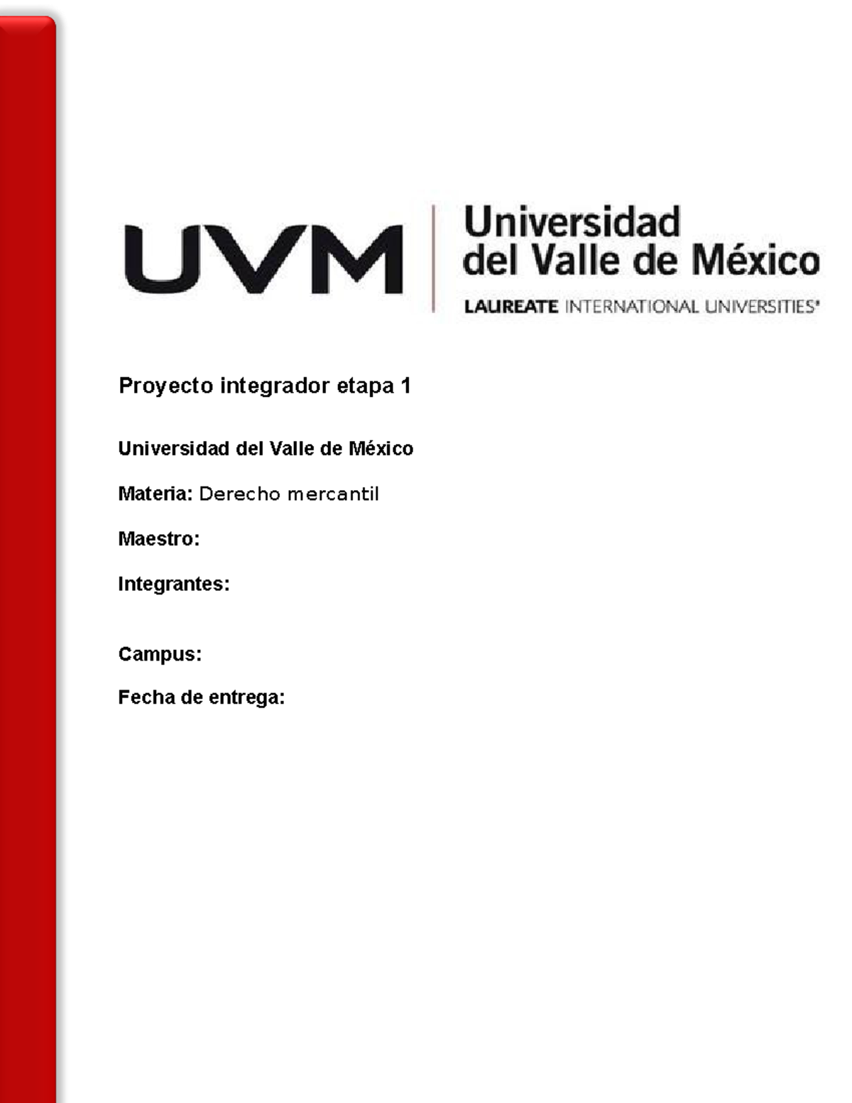 A4 proyecto integrador derecho mercantil - Proyecto integrador etapa 1 Universidad del Valle de ...