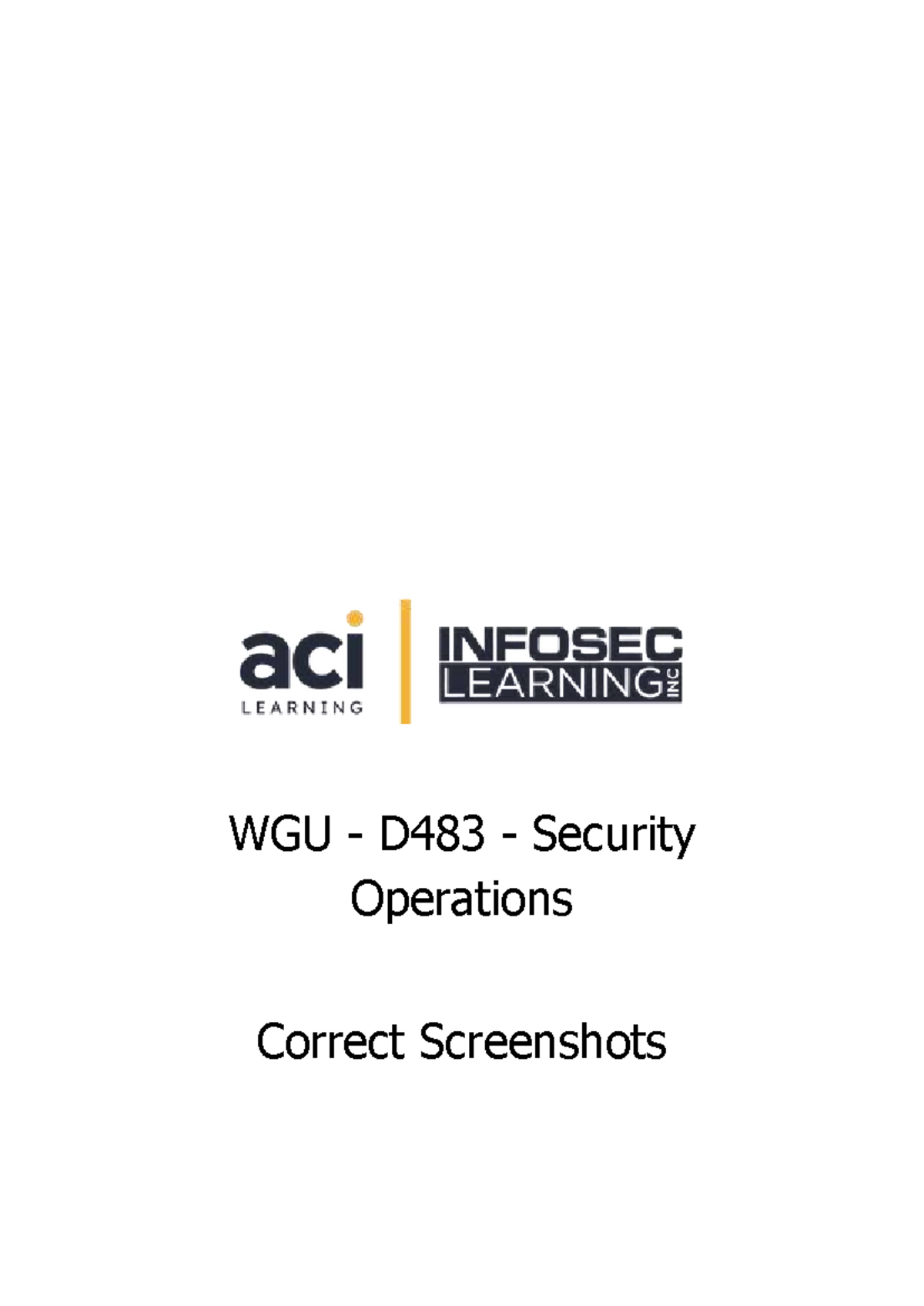 WGU D483 Security Operations: Screenshots & Answers - Studocu