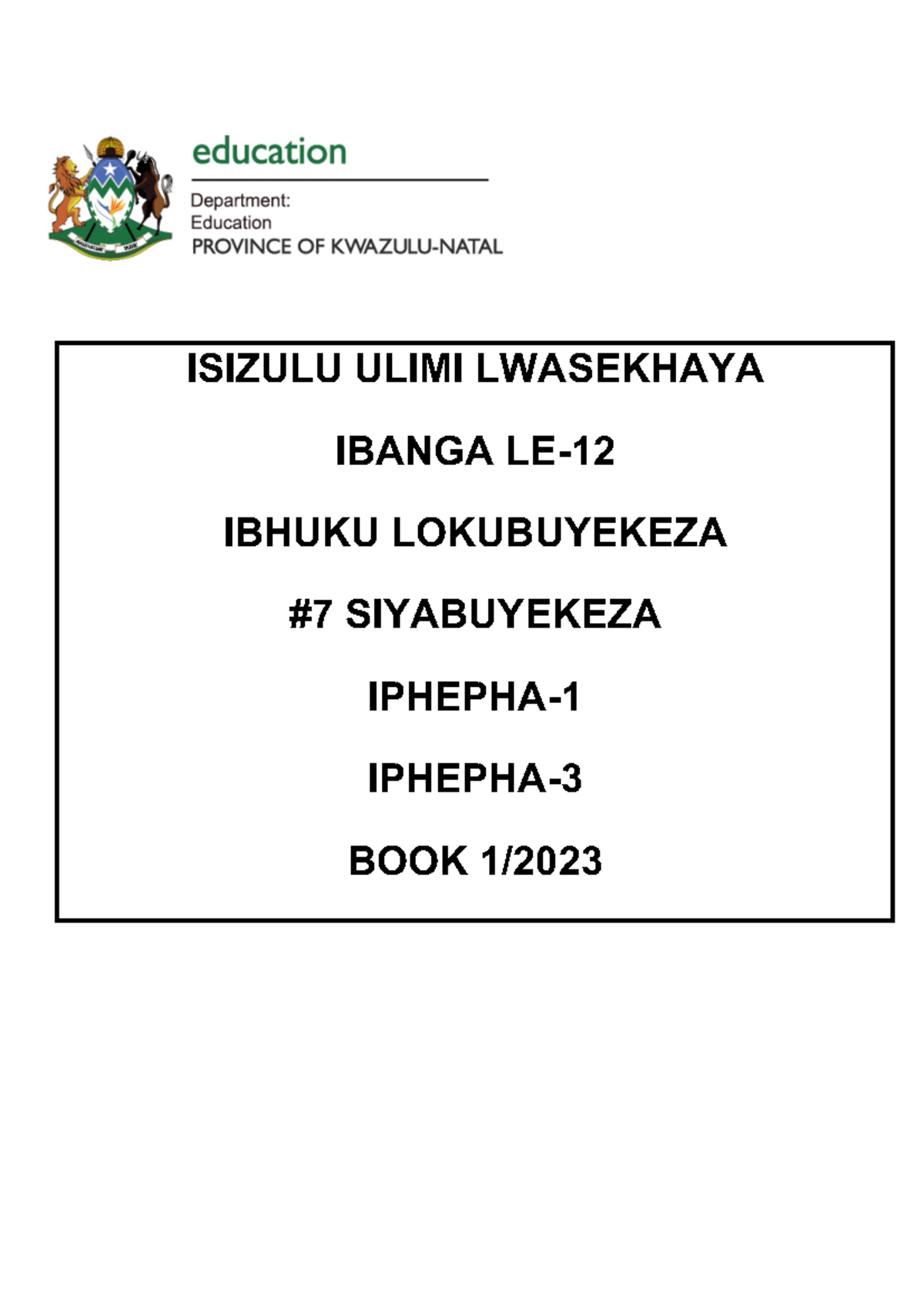 #7 Siyabuyekeza Isizulu 2023 - Ulimi Lwasekhaya (HL) - P1 - Studocu