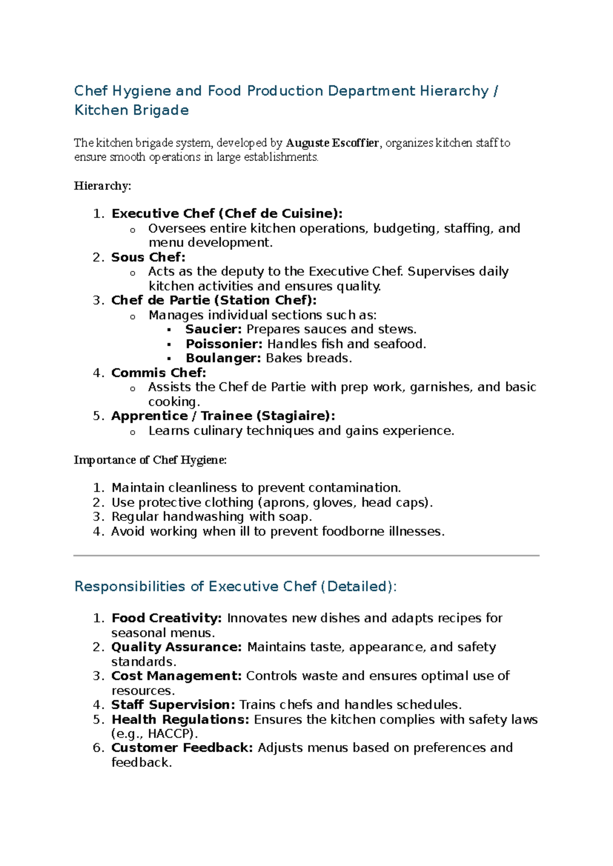 Food production - Hierarchy: 1. Executive Chef (Chef de Cuisine): o Oversees entire kitchen ...