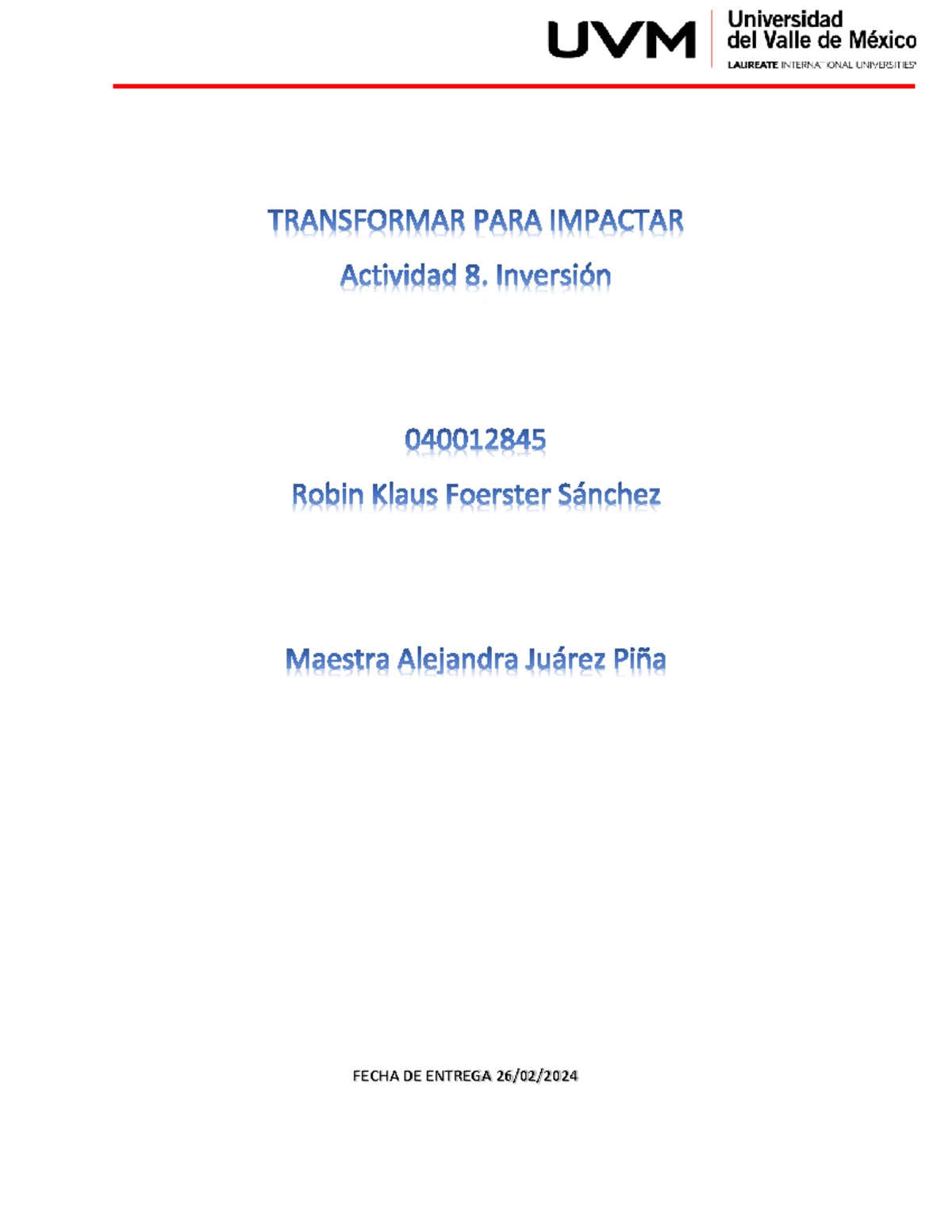 Actividad 4. Disrrupcion - Universidad del valle de México Transformar ...