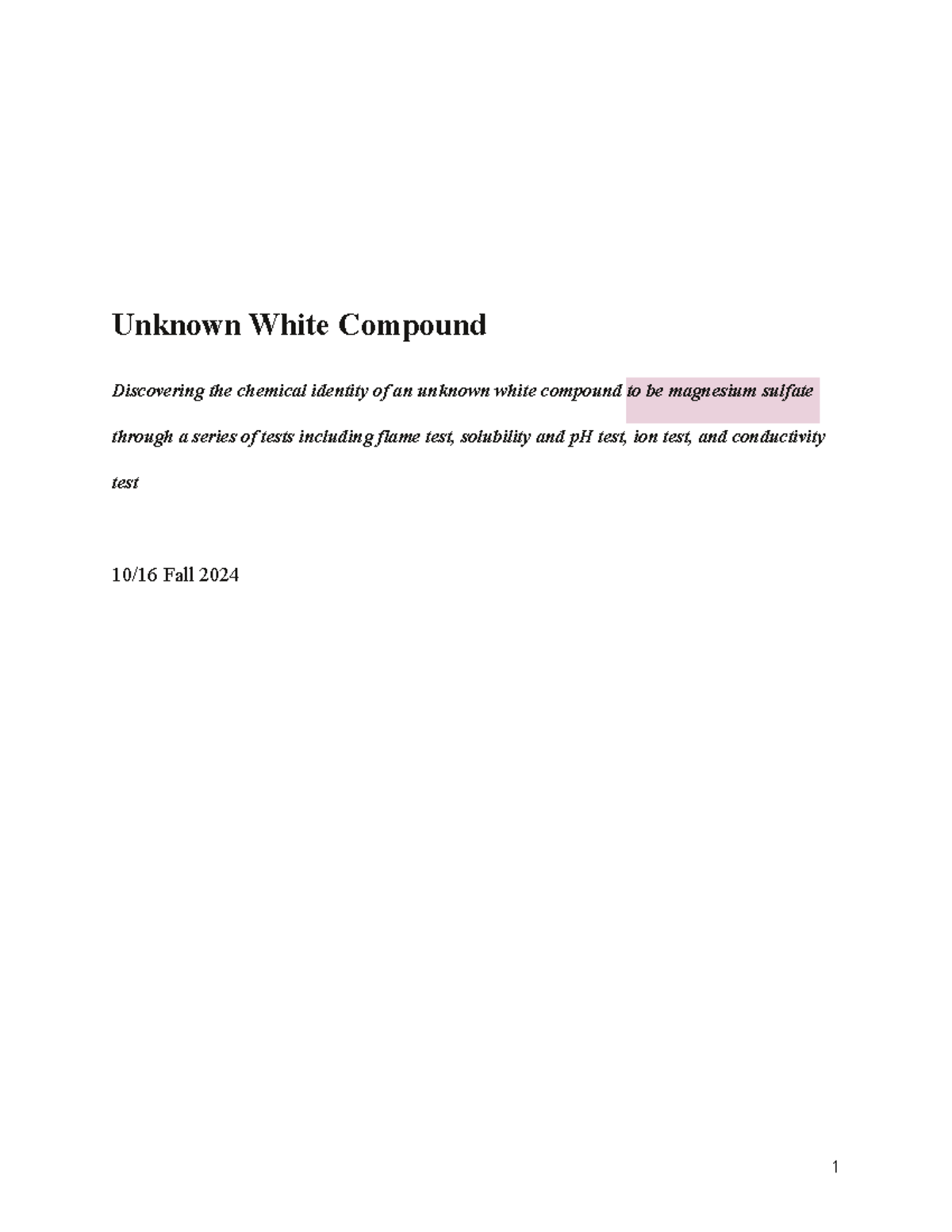 Identifying Unknown White Compound (UWC) as MgSO4: Lab Report Fall 2024 ...