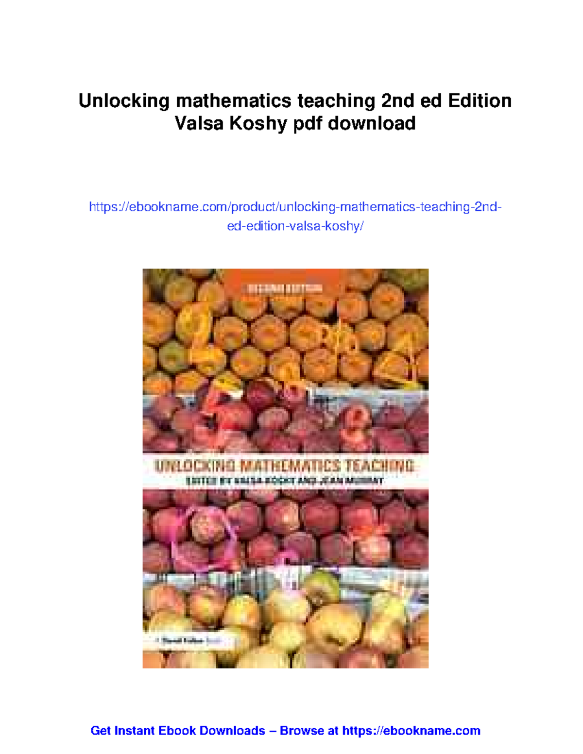 Unlocking Mathematics Teaching 2nd Ed: Insights and Strategies for ...