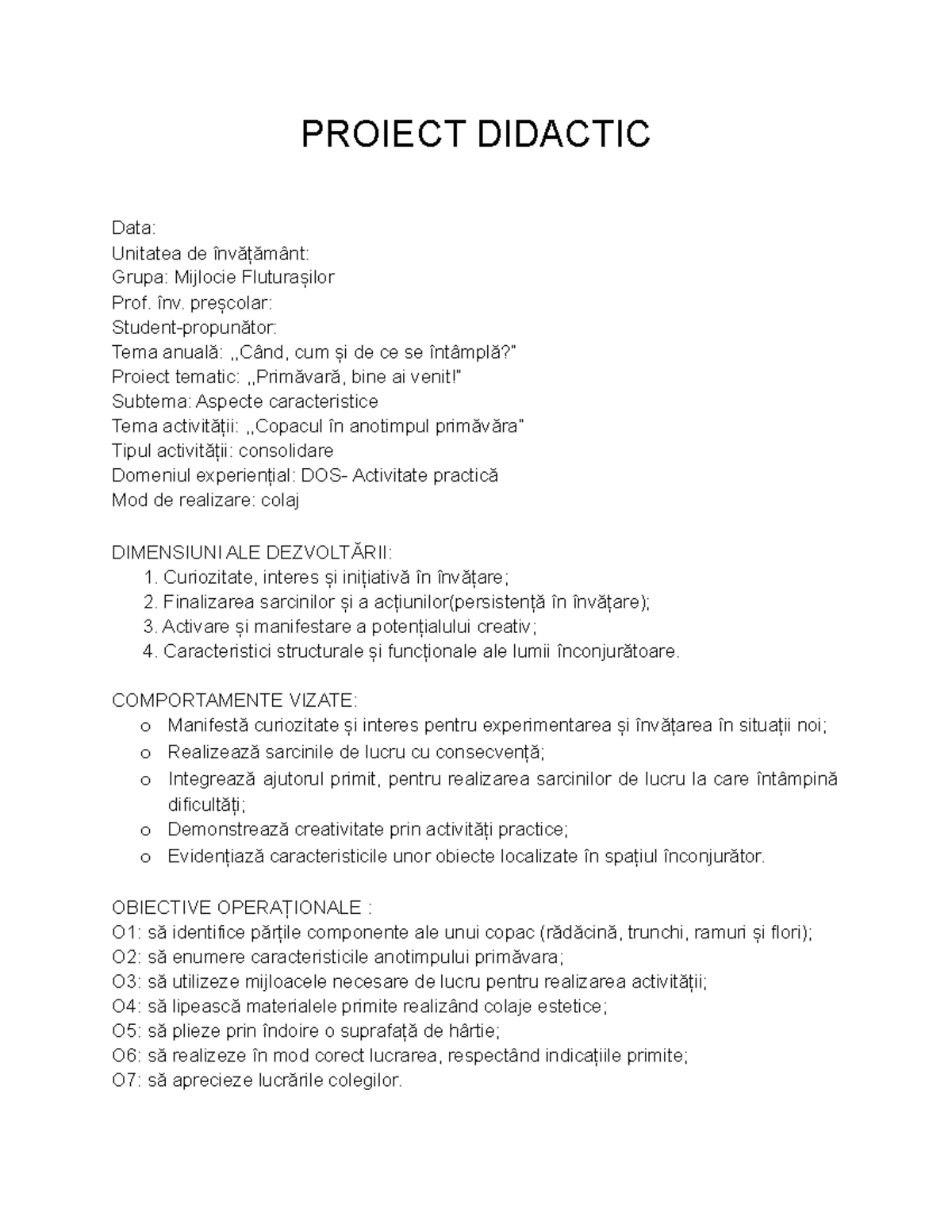 Copacul în anotimpul primăvăra”- Proiect Didactic - PROIECT DIDACTIC Data: Unitatea de ...
