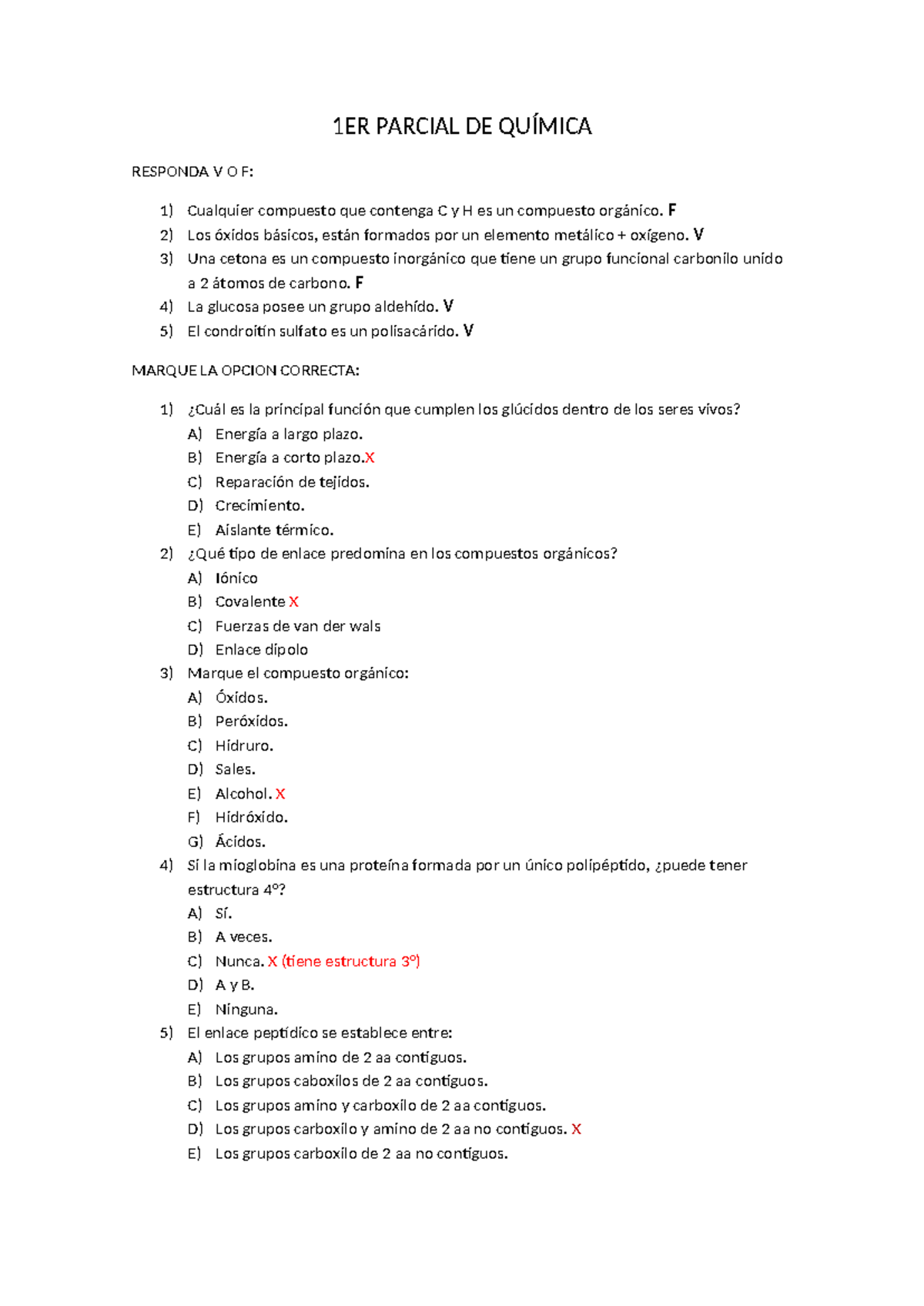 1ER Y 2DO PARCIAL DE QUÍMICA - RESPUESTAS V o F Y OPCIONES CORRECTAS - Studocu
