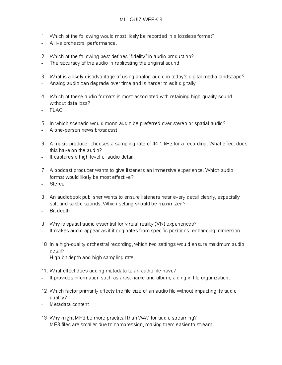 MIL ANSWER KEY - MIL QUIZ WEEK 6 Which of the following would most ...