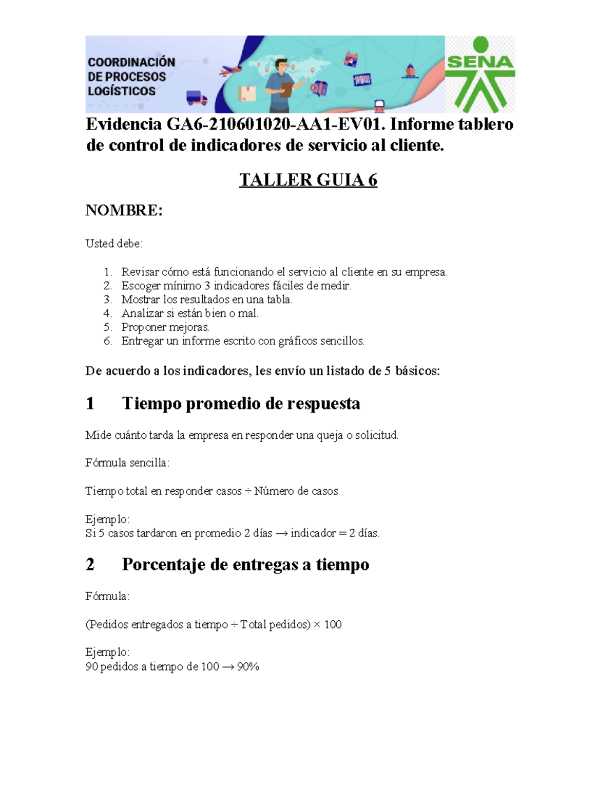 TALLER GUIA 6: Informe sobre Indicadores de Servicio al Cliente - Studocu