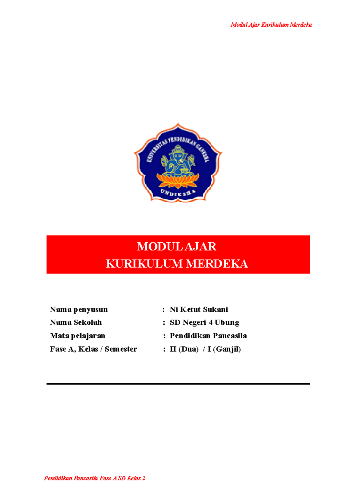 Modul AJAR KURIKULUM MERDEKA: Pendidikan Pancasila FASE A Kelas II ...