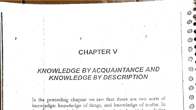 CHAPTER V: KNOWLEDGE OF ACQUAINTANCE AND DESCRIPTION (PHIL 101) - Studocu