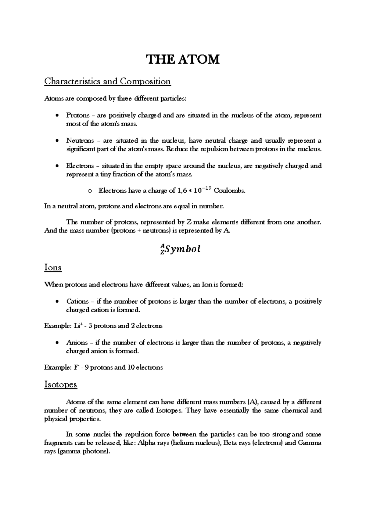 Chemistry Theory - THE ATOM Characteristics and Composition Atoms are ...