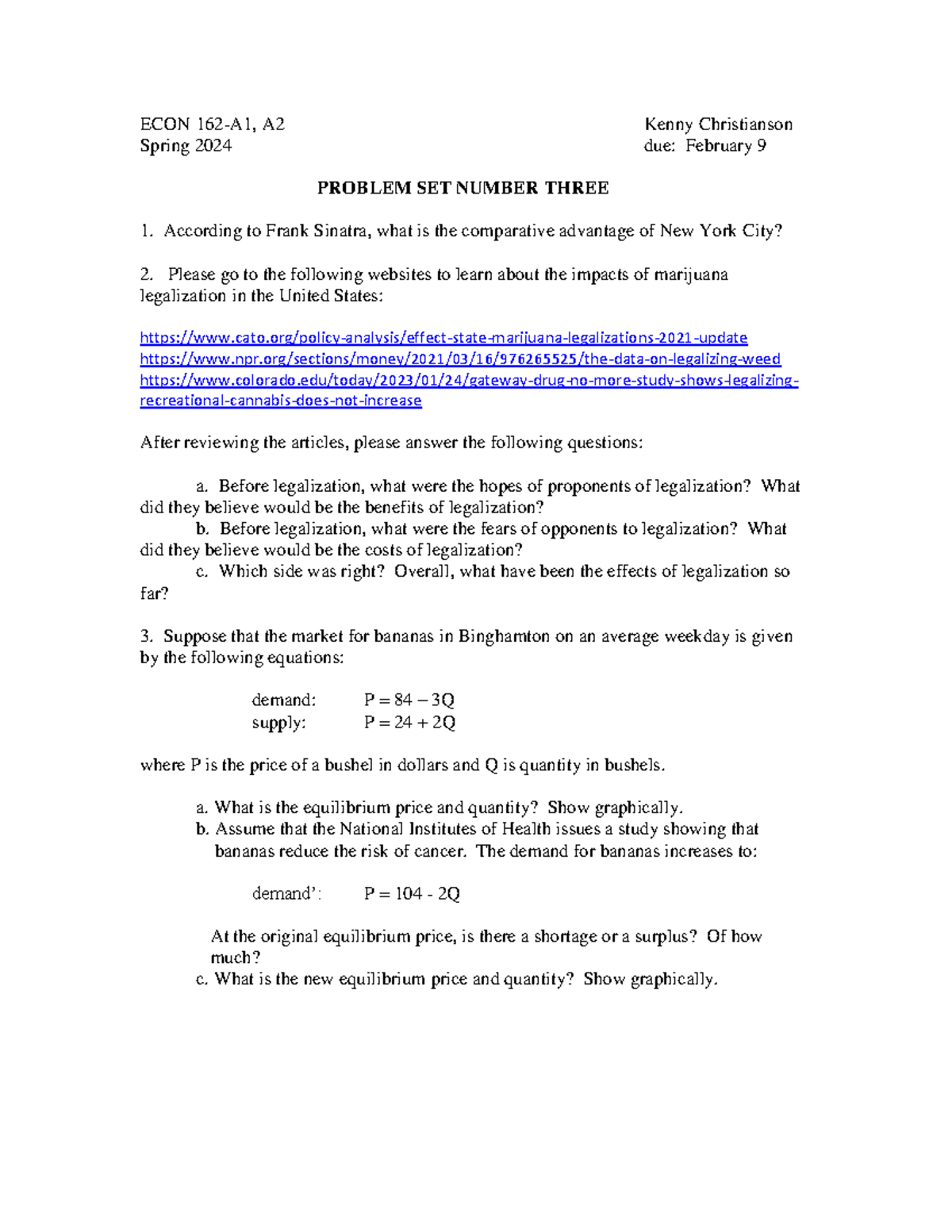 Problem Set 03 Econ 162 A1 A2 Kenny Christianson Spring 20 24 Due
