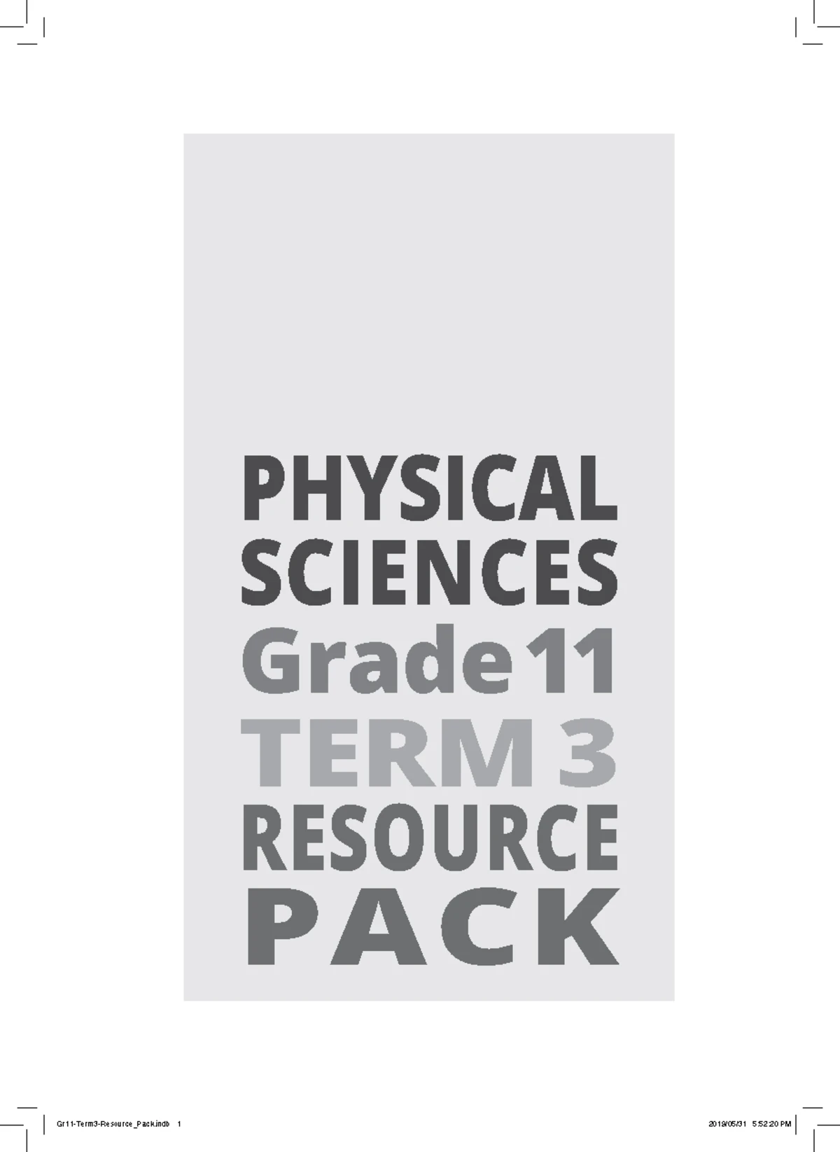 Gr 11 Term 3 2019 Physical Sciences Resource Pack - PHYSICAL SCIENCES ...