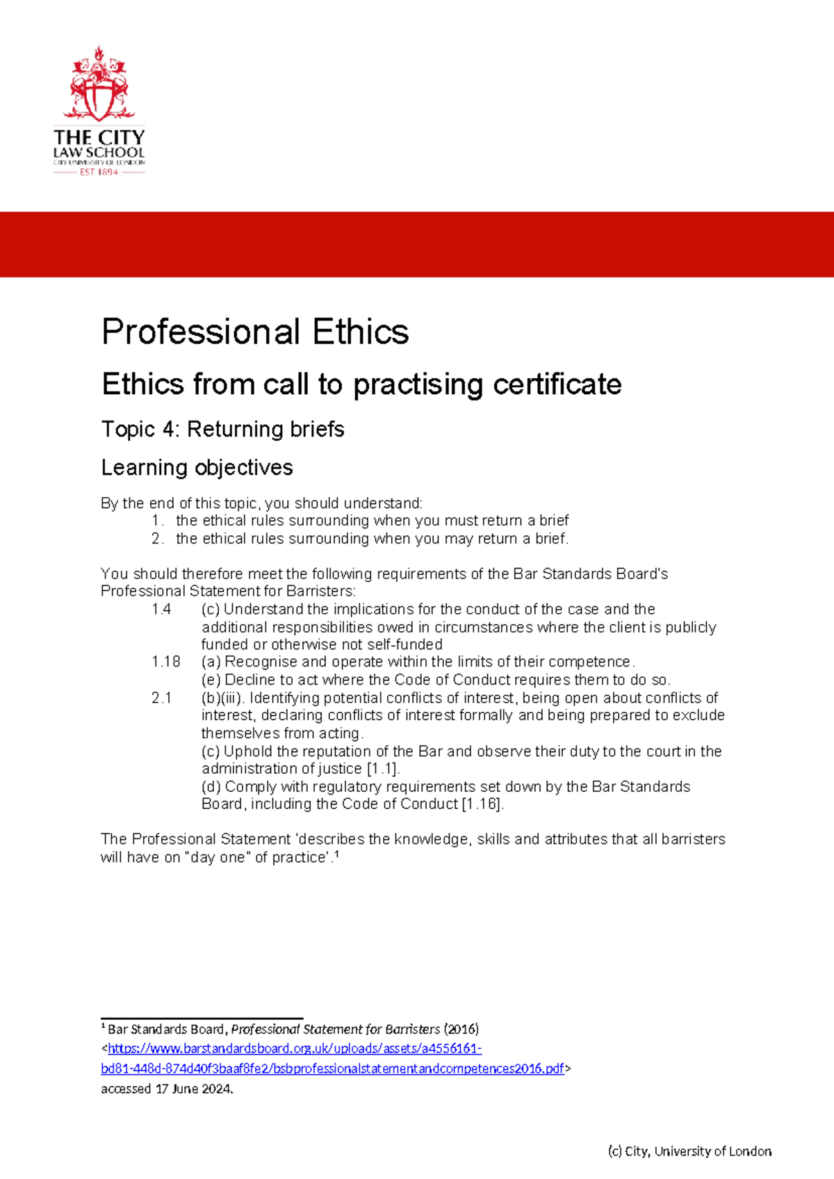 Returning Briefs learning objectives - (c) City, University of London Professional Ethics Ethics ...